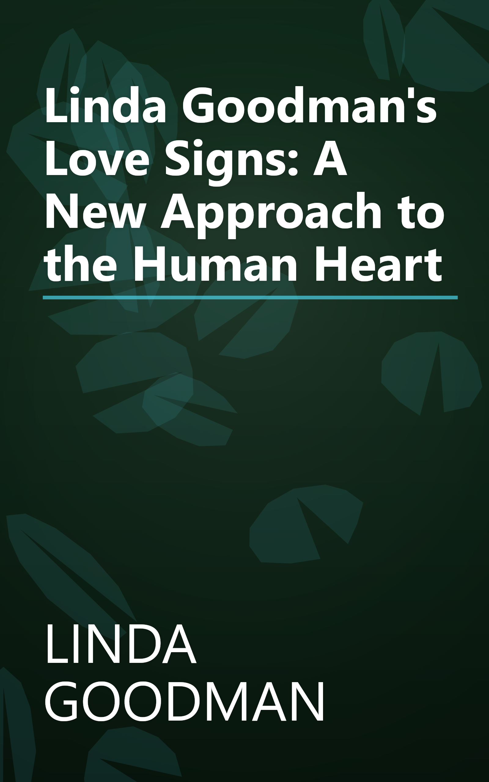 Linda Goodman's Love Signs: A New Approach to the Human Heart book cover