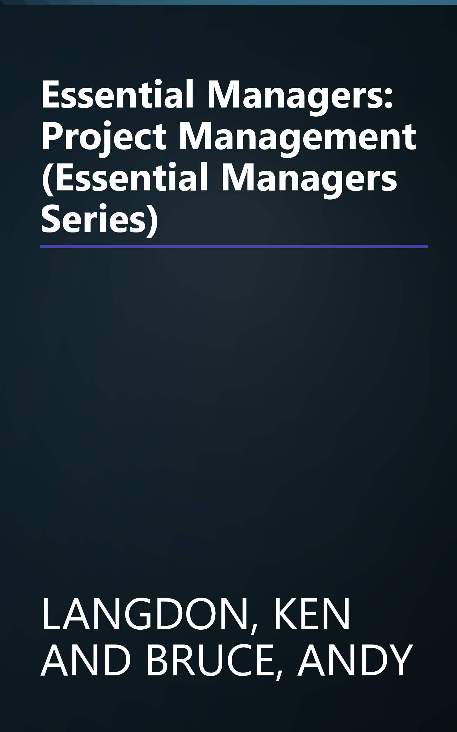 Essential Managers: Project Management (Essential Managers Series) book cover