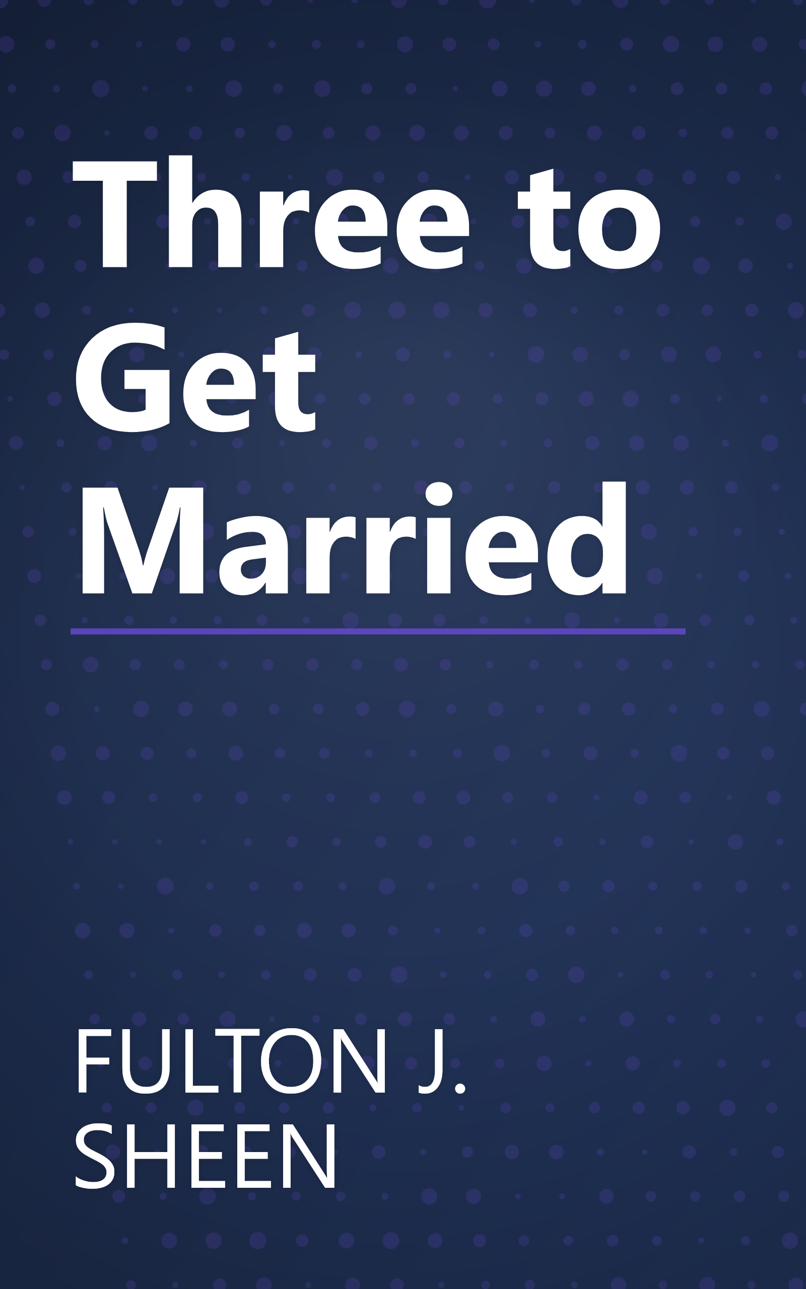 Three to Get Married book cover