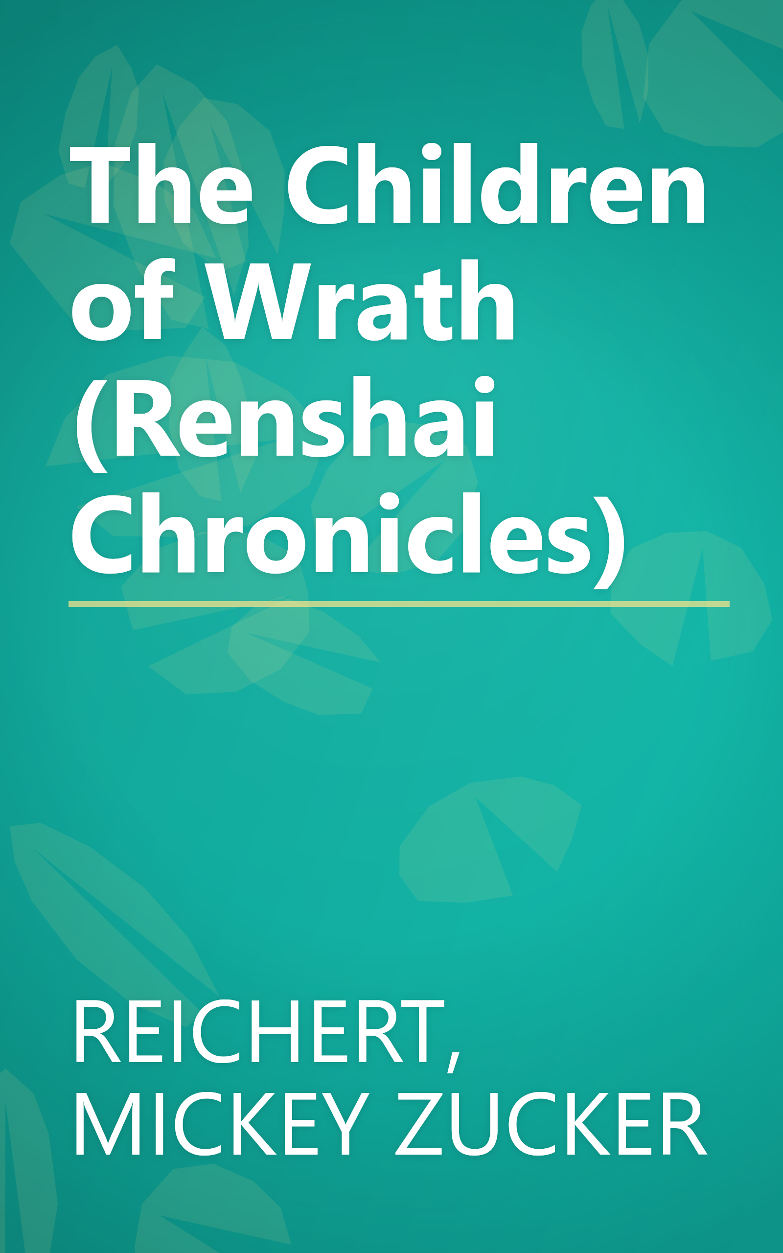 The Children of Wrath (Renshai Chronicles) book cover