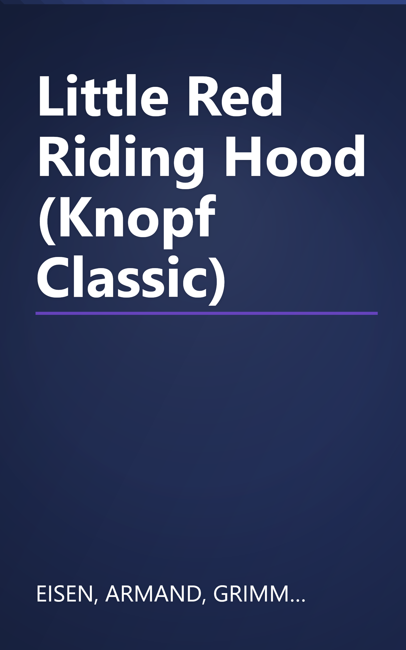 Little Red Riding Hood (Knopf Classic) book cover