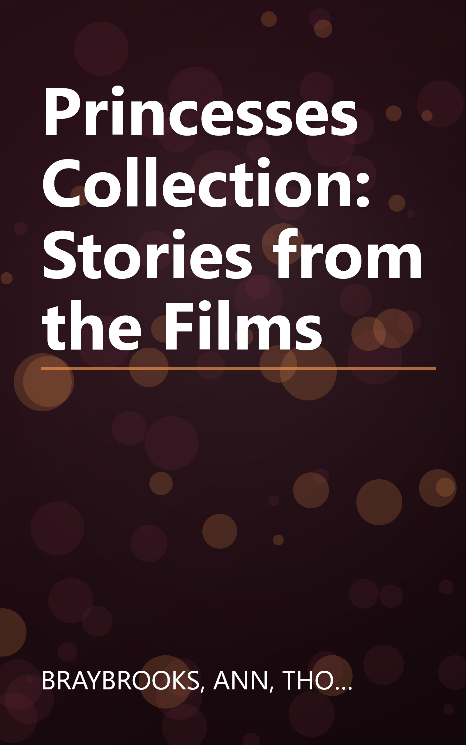 Princesses Collection: Stories from the Films book cover