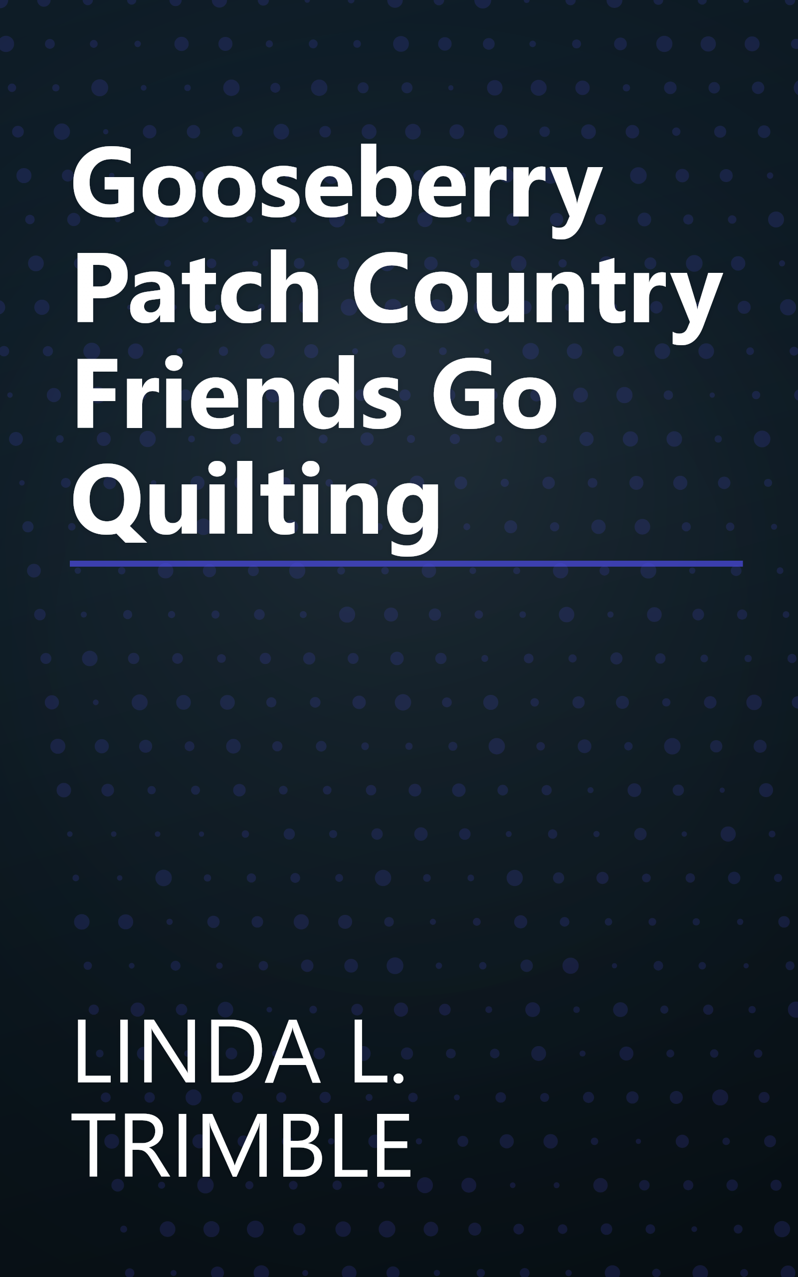 Gooseberry Patch Country Friends Go Quilting book cover