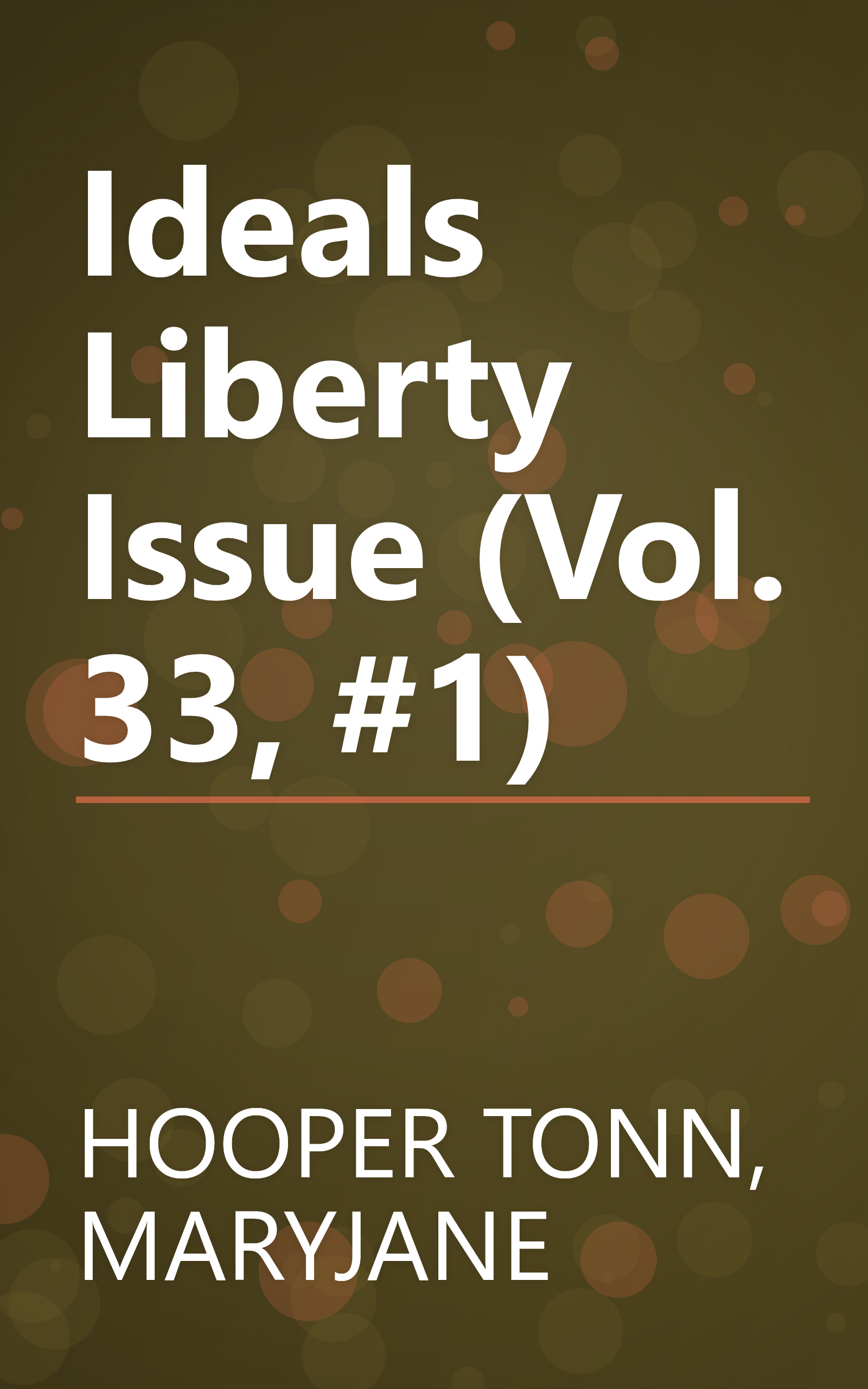 Ideals Liberty Issue (Vol. 33, #1) book cover