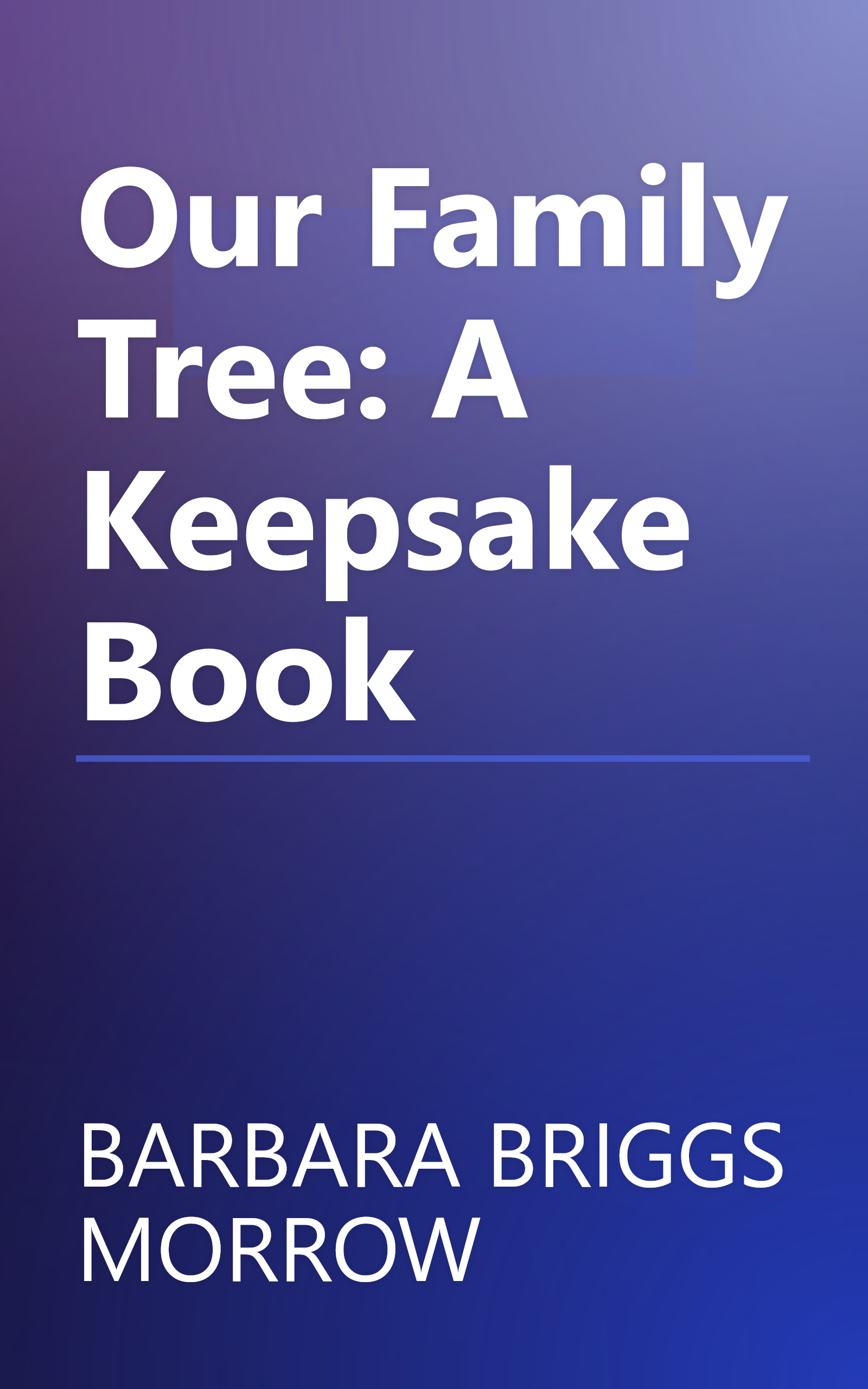 Our Family Tree: A Keepsake Book book cover