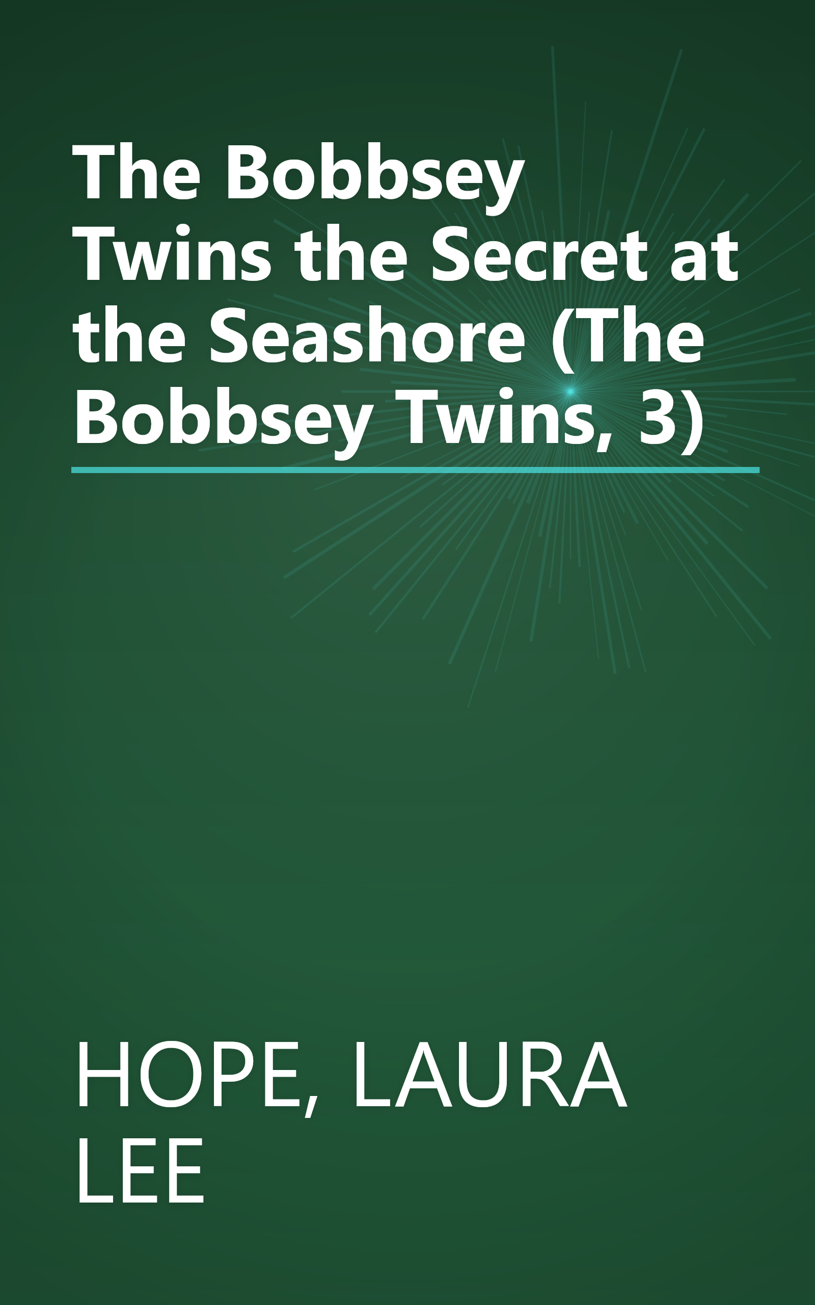 The Bobbsey Twins the Secret at the Seashore (The Bobbsey Twins, 3) book cover