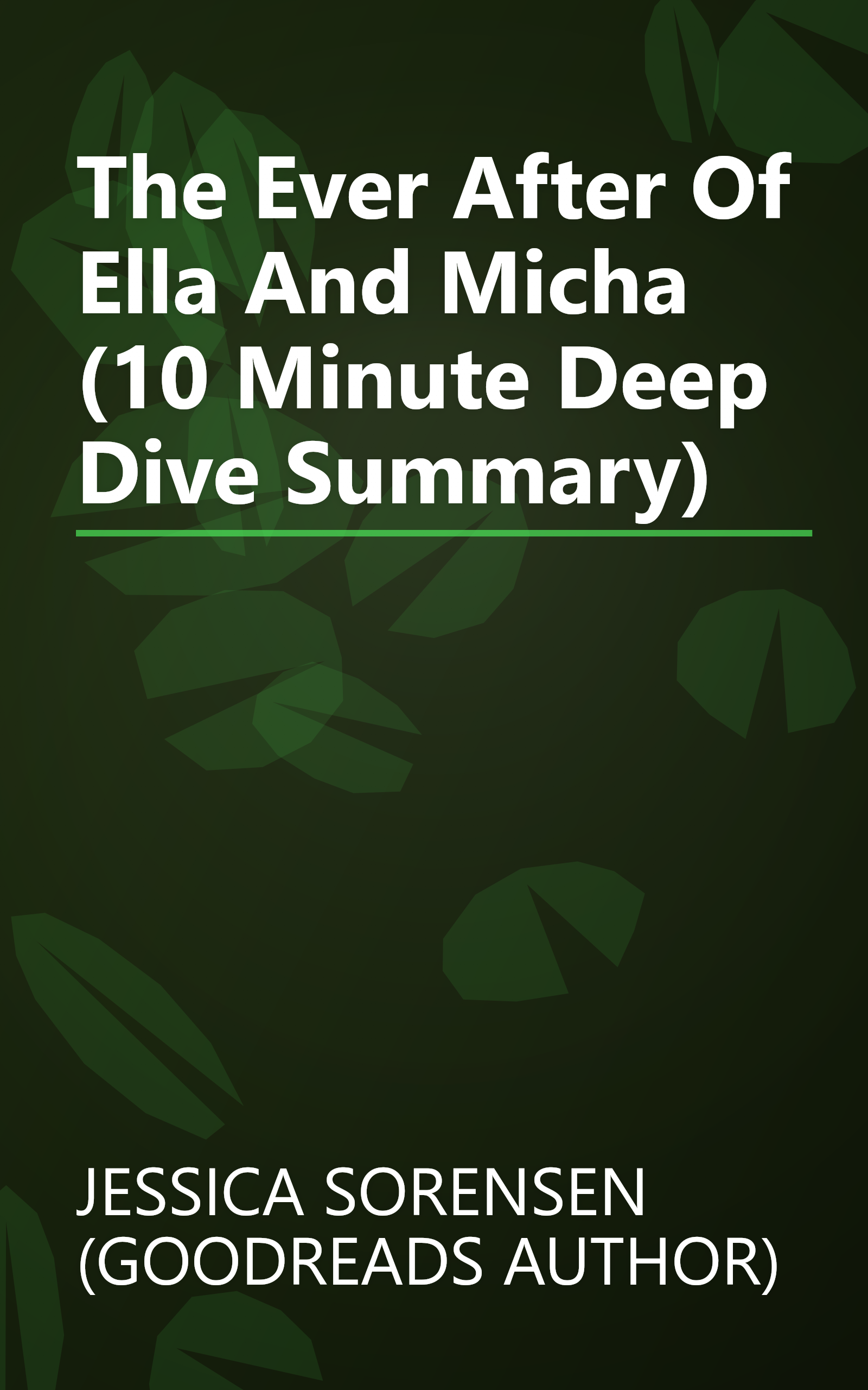 The Ever After Of Ella And Micha (10 Minute   Deep Dive Summary) book cover