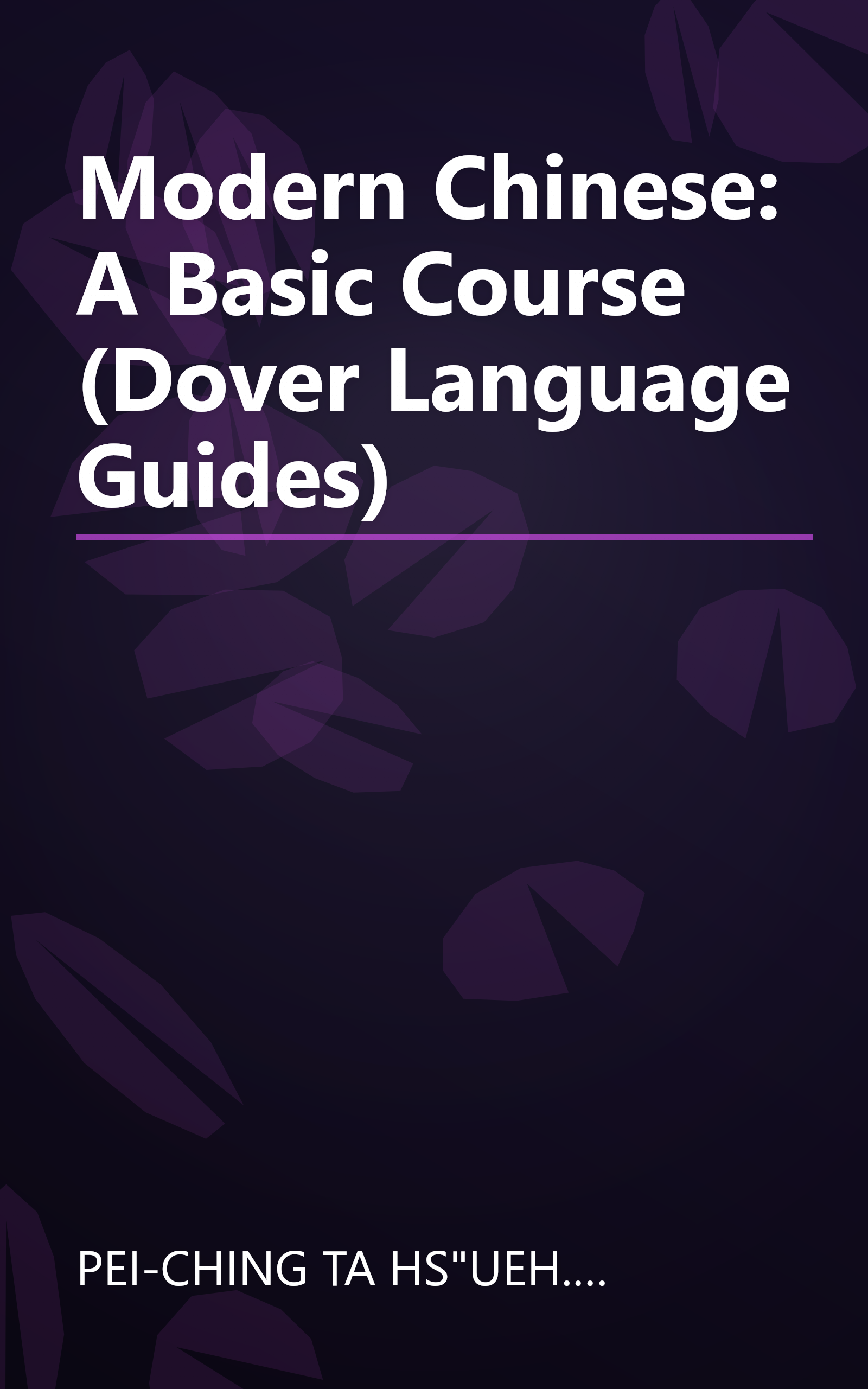 Modern Chinese: A Basic Course (Dover Language Guides) book cover