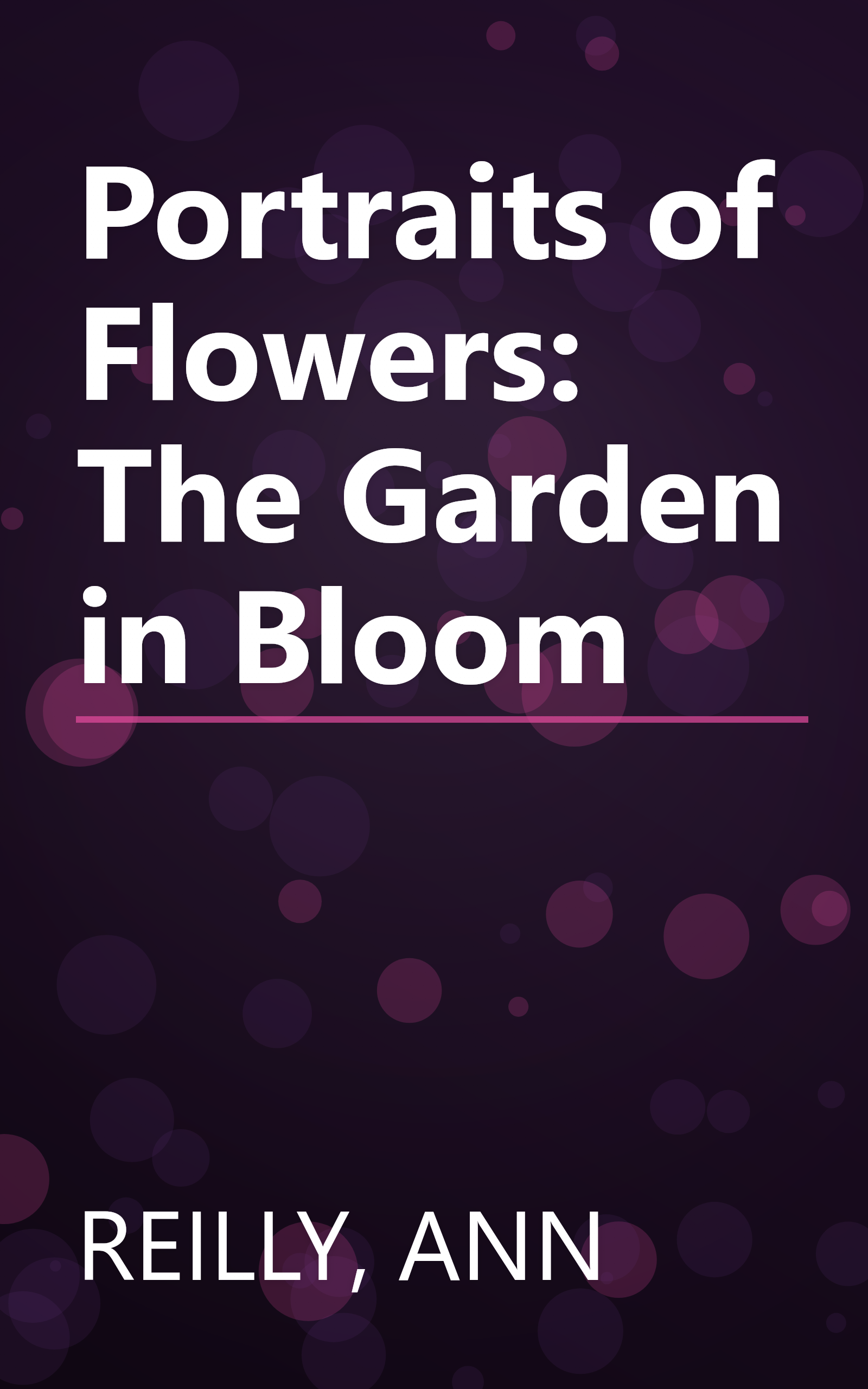 Portraits of Flowers: The Garden in Bloom book cover