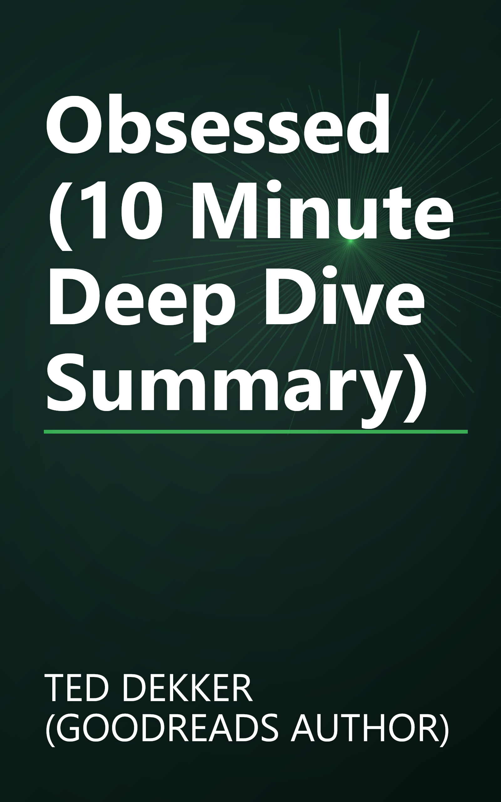 Obsessed (10 Minute   Deep Dive Summary) book cover