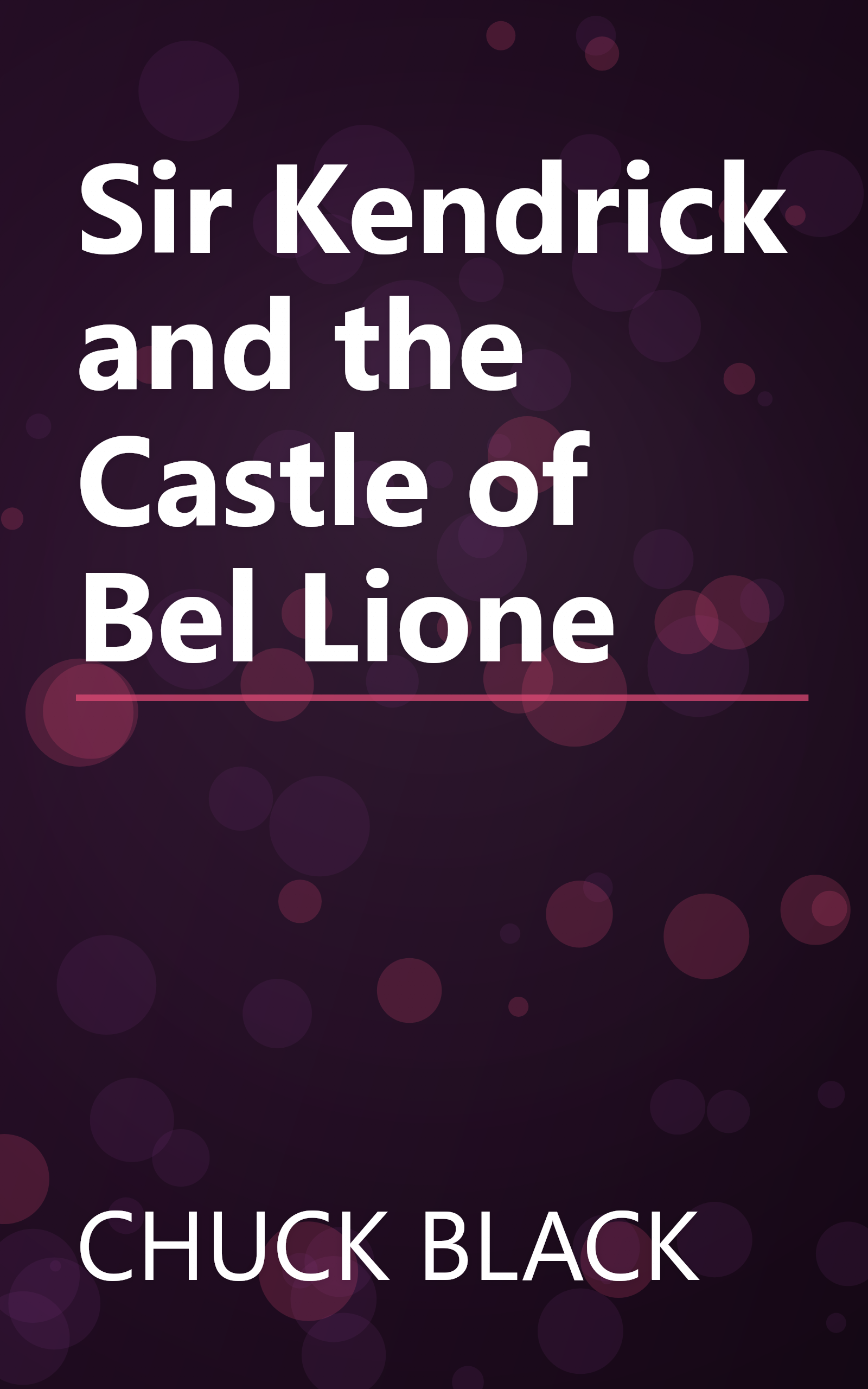 Sir Kendrick and the Castle of Bel Lione book cover