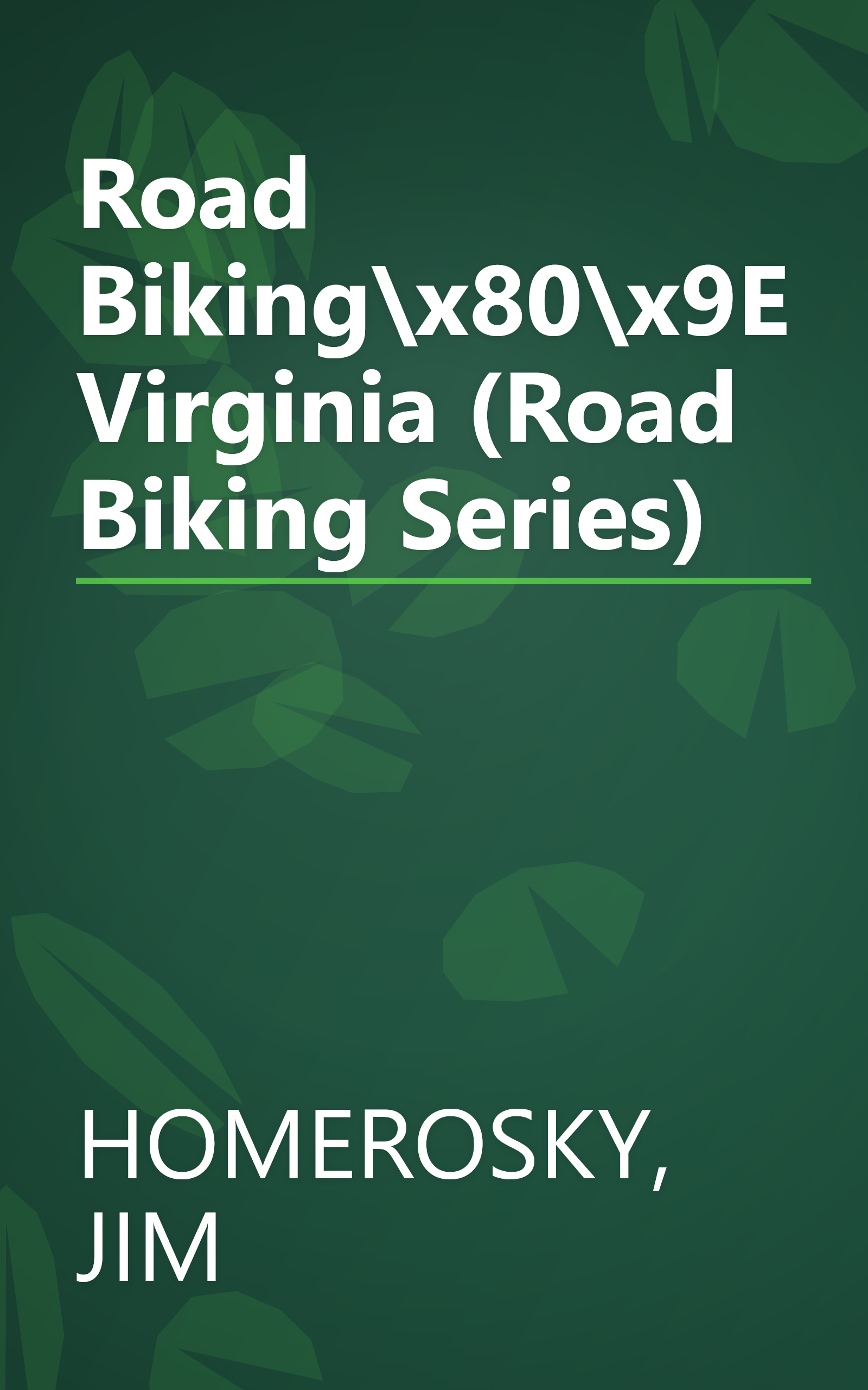 Road Biking\x80\x9E Virginia (Road Biking Series) book cover