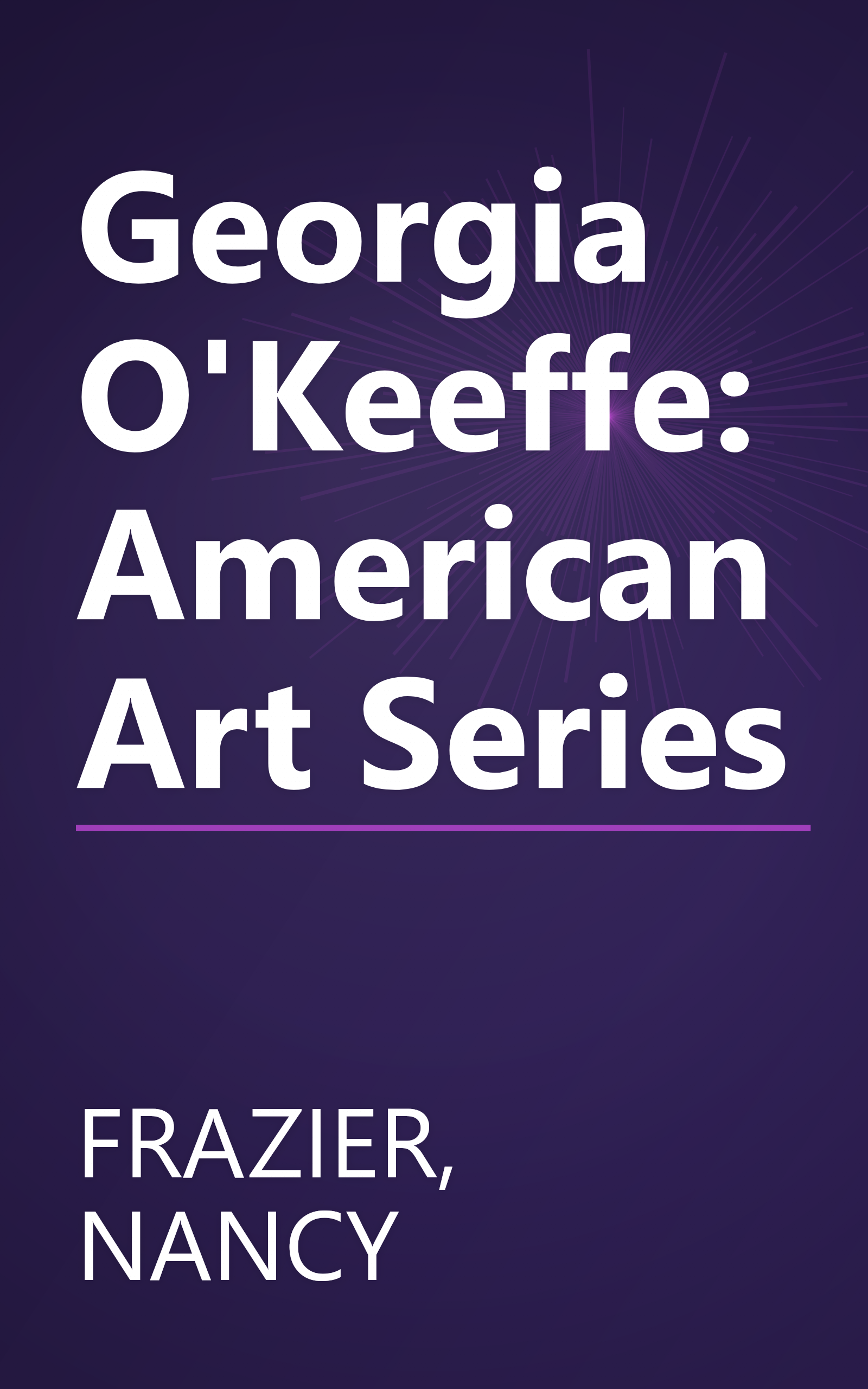 Georgia O'Keeffe: American Art Series book cover