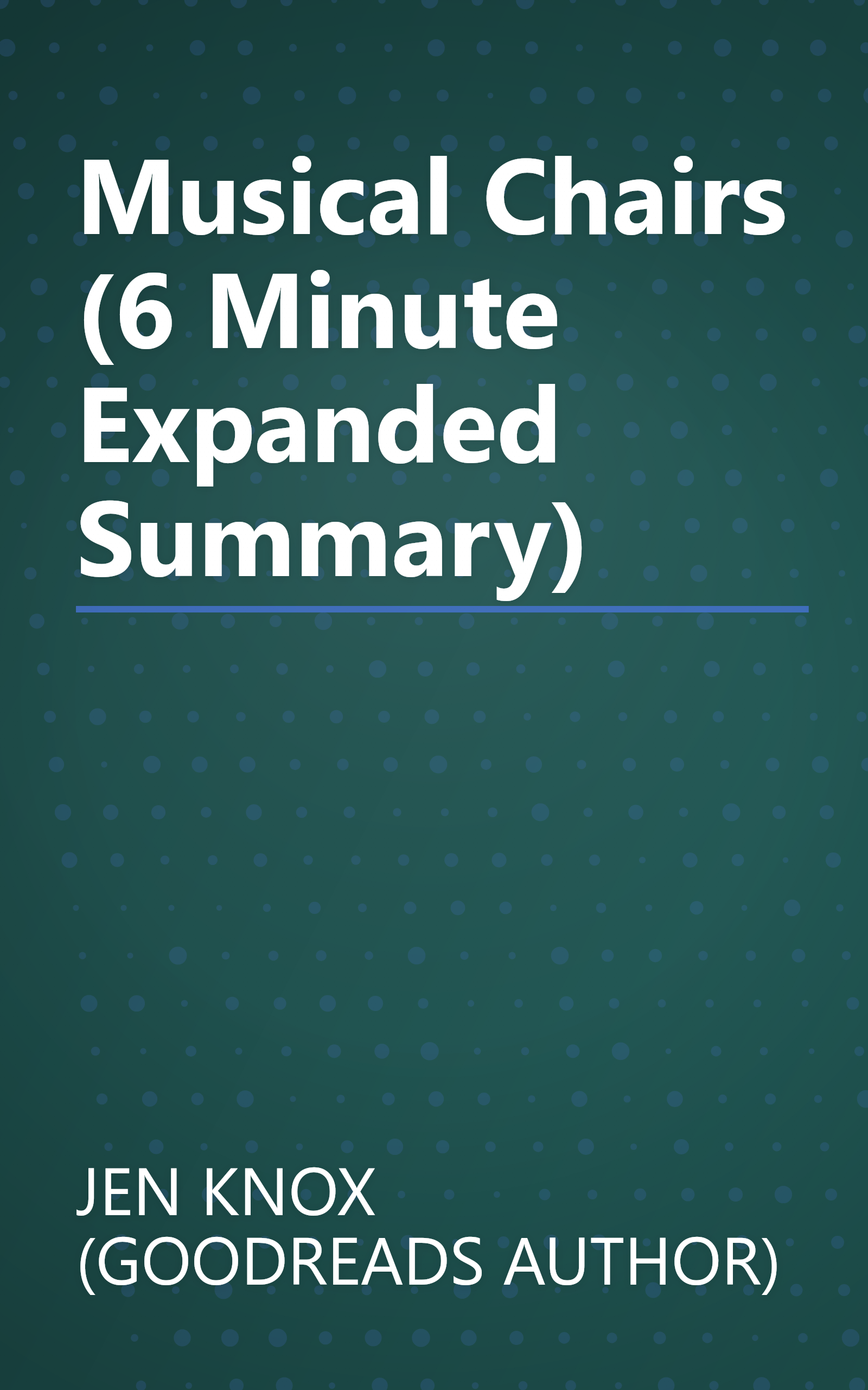 Musical Chairs (6 Minute   Expanded Summary) book cover