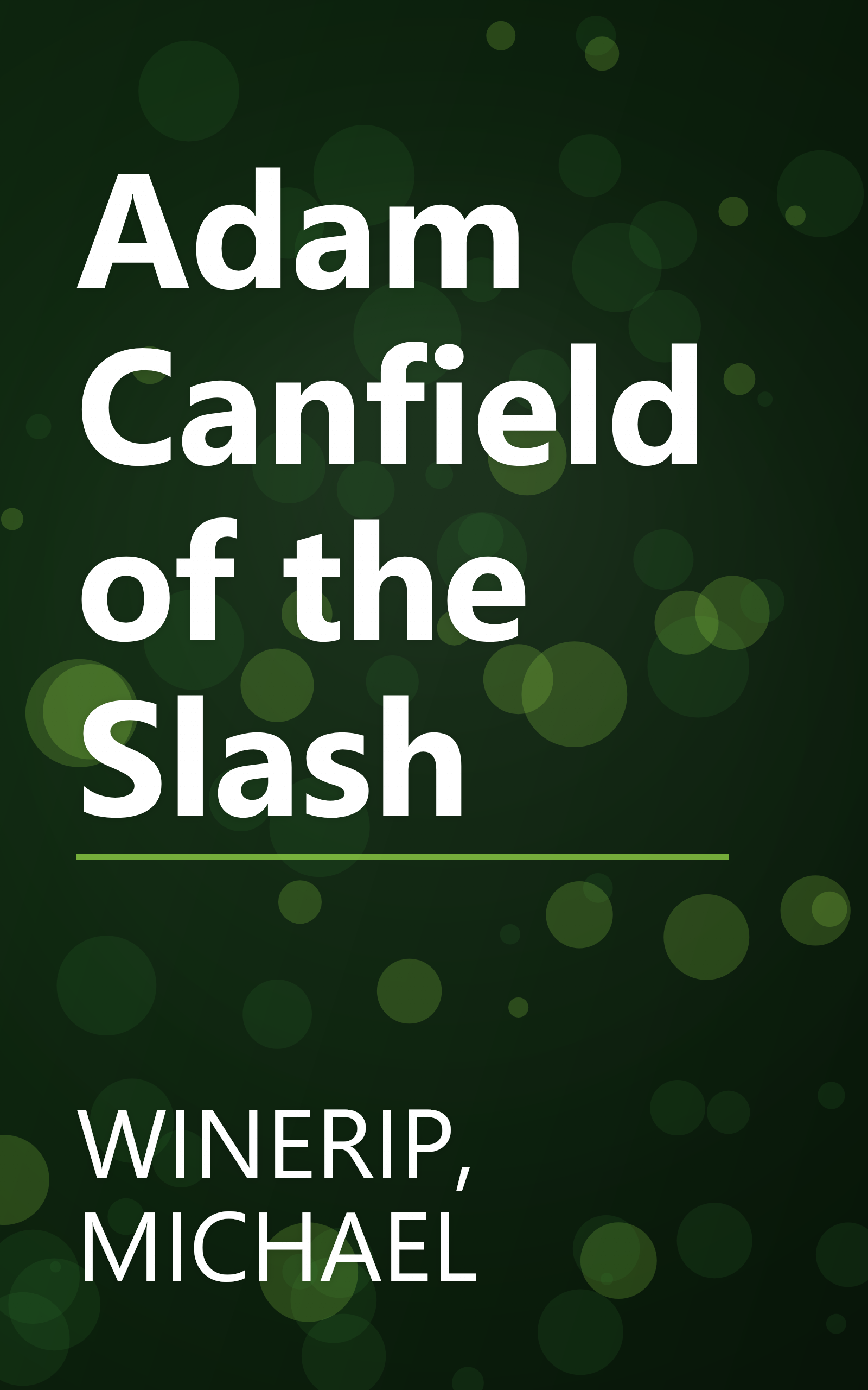 Adam Canfield of the Slash book cover