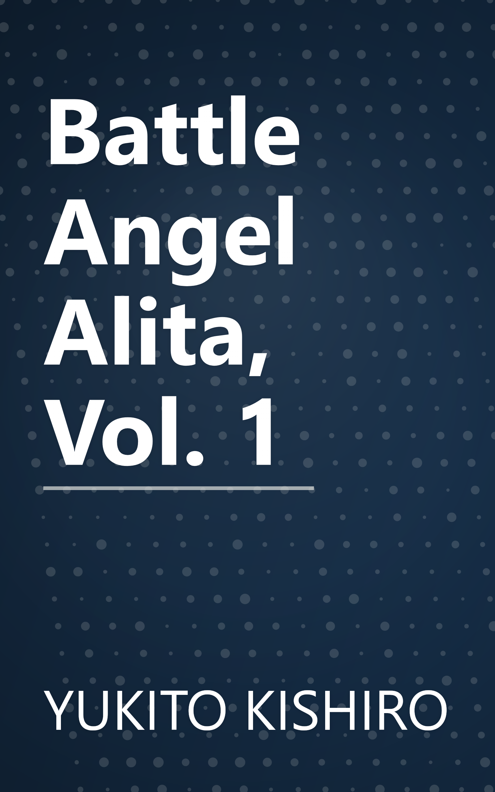 Battle Angel Alita, Vol. 1 book cover