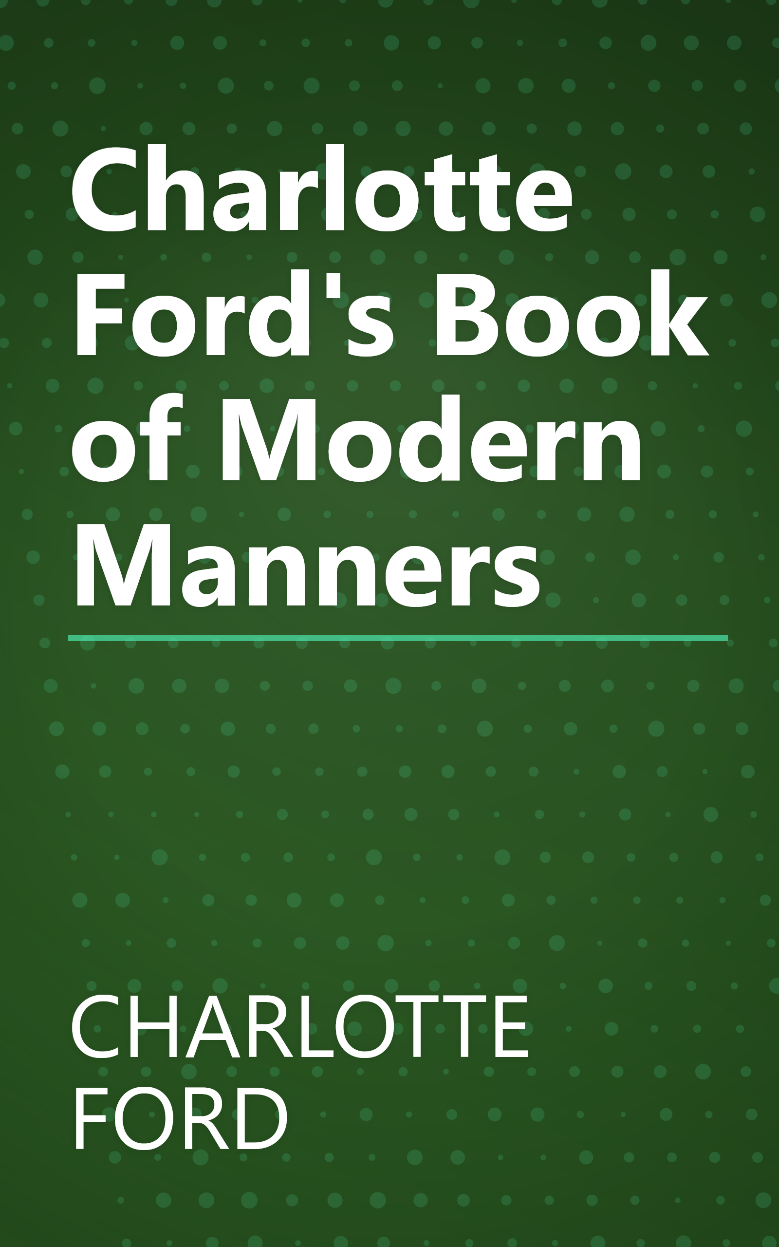 Charlotte Ford's Book of Modern Manners book cover