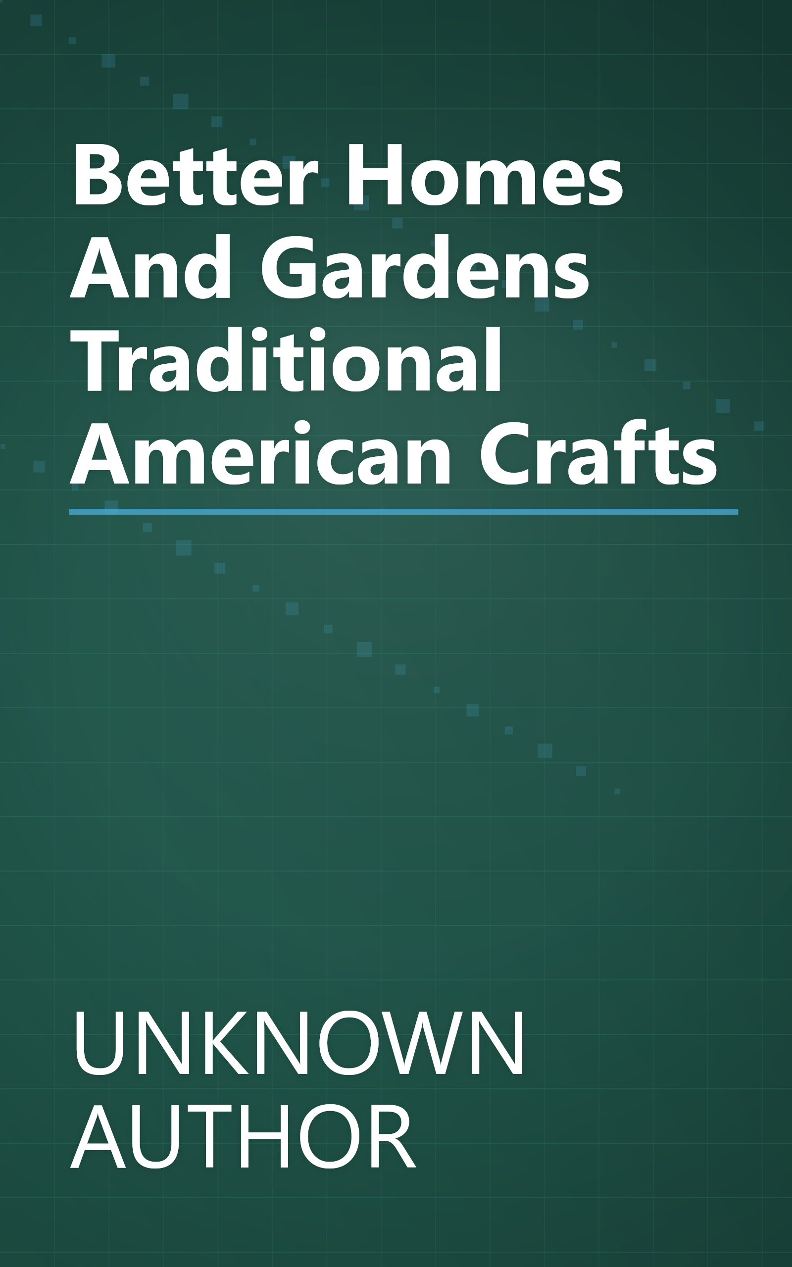 Better Homes And Gardens Traditional American Crafts book cover