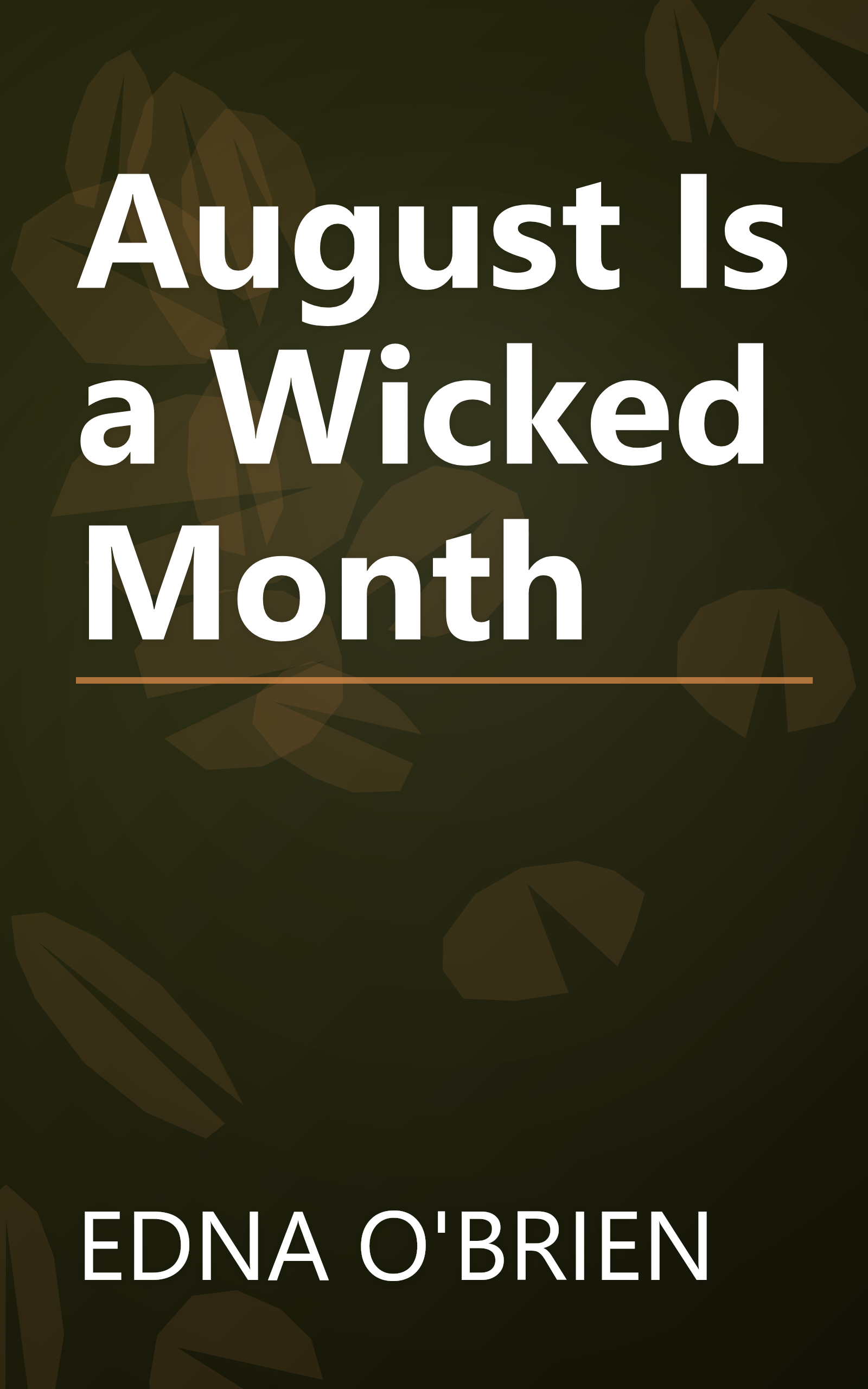 August Is a Wicked Month book cover