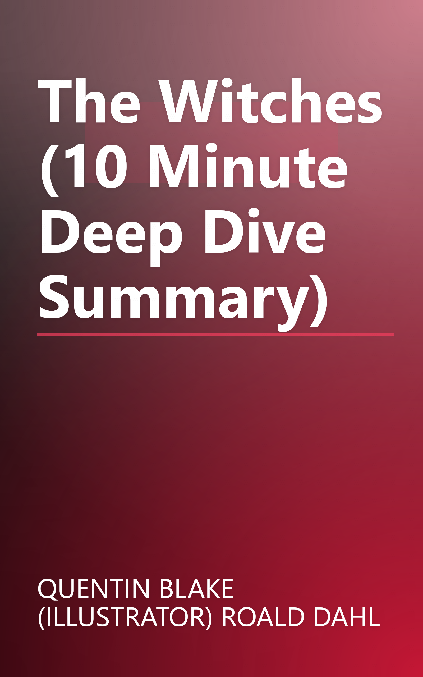 The Witches (10 Minute   Deep Dive Summary) book cover