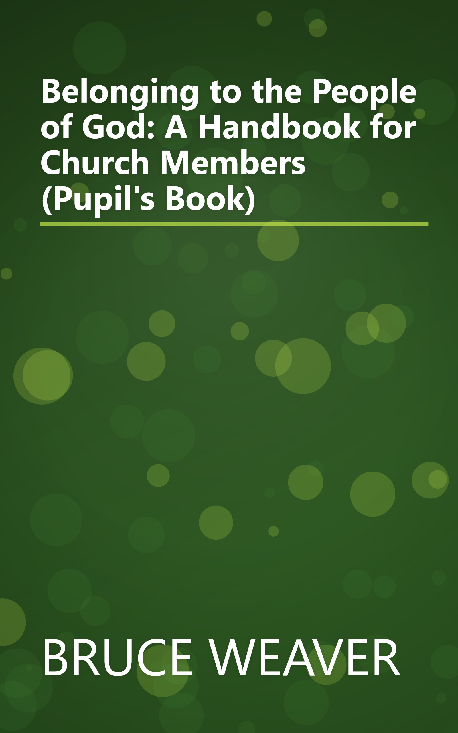 Belonging to the People of God: A Handbook for Church Members (Pupil's Book) book cover
