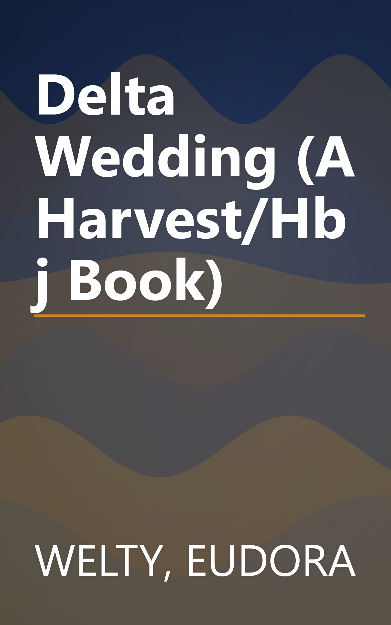 Delta Wedding (A Harvest/Hbj Book) book cover