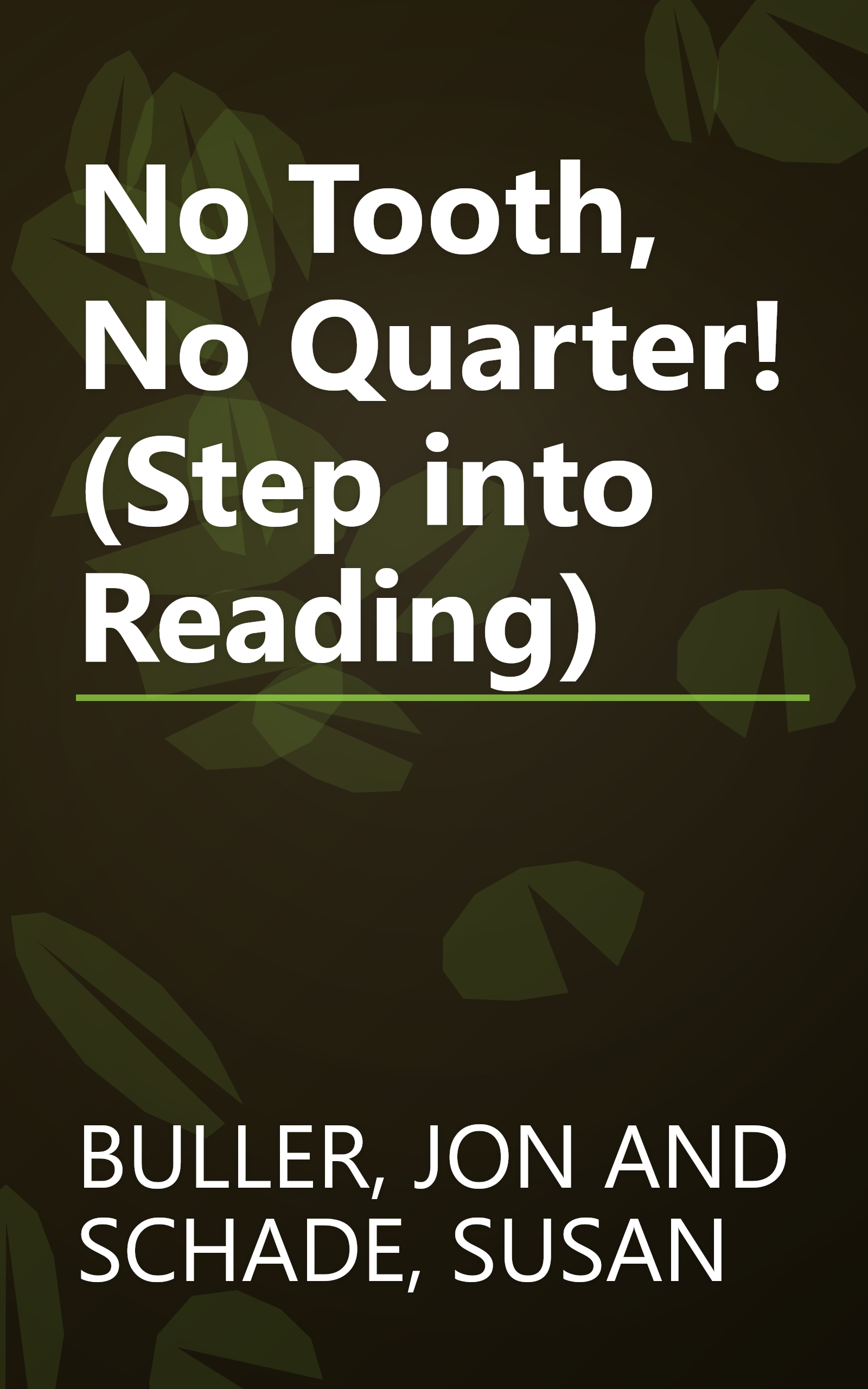 No Tooth, No Quarter! (Step into Reading) book cover