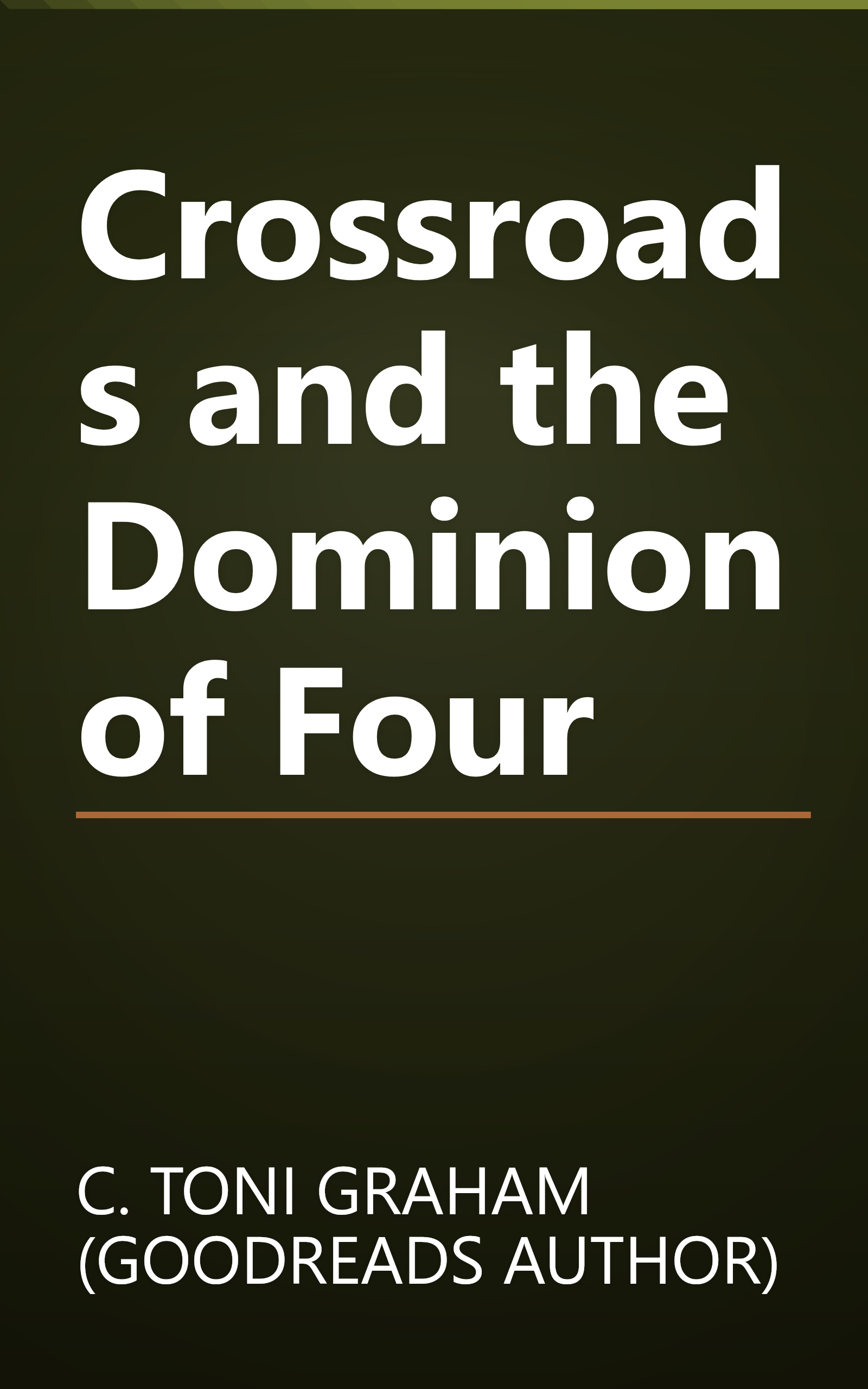 Crossroads and the Dominion of Four book cover