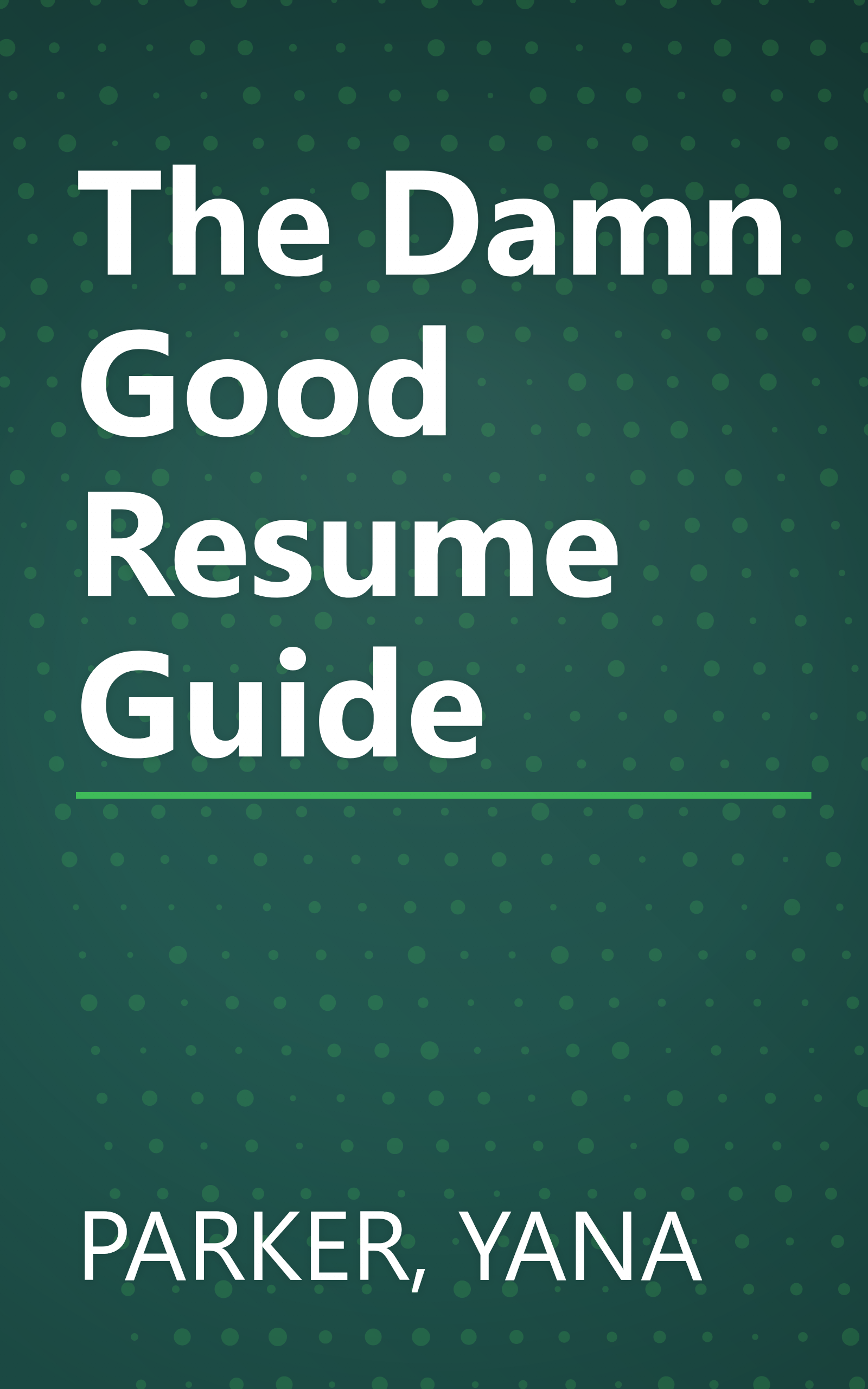 The Damn Good Resume Guide book cover