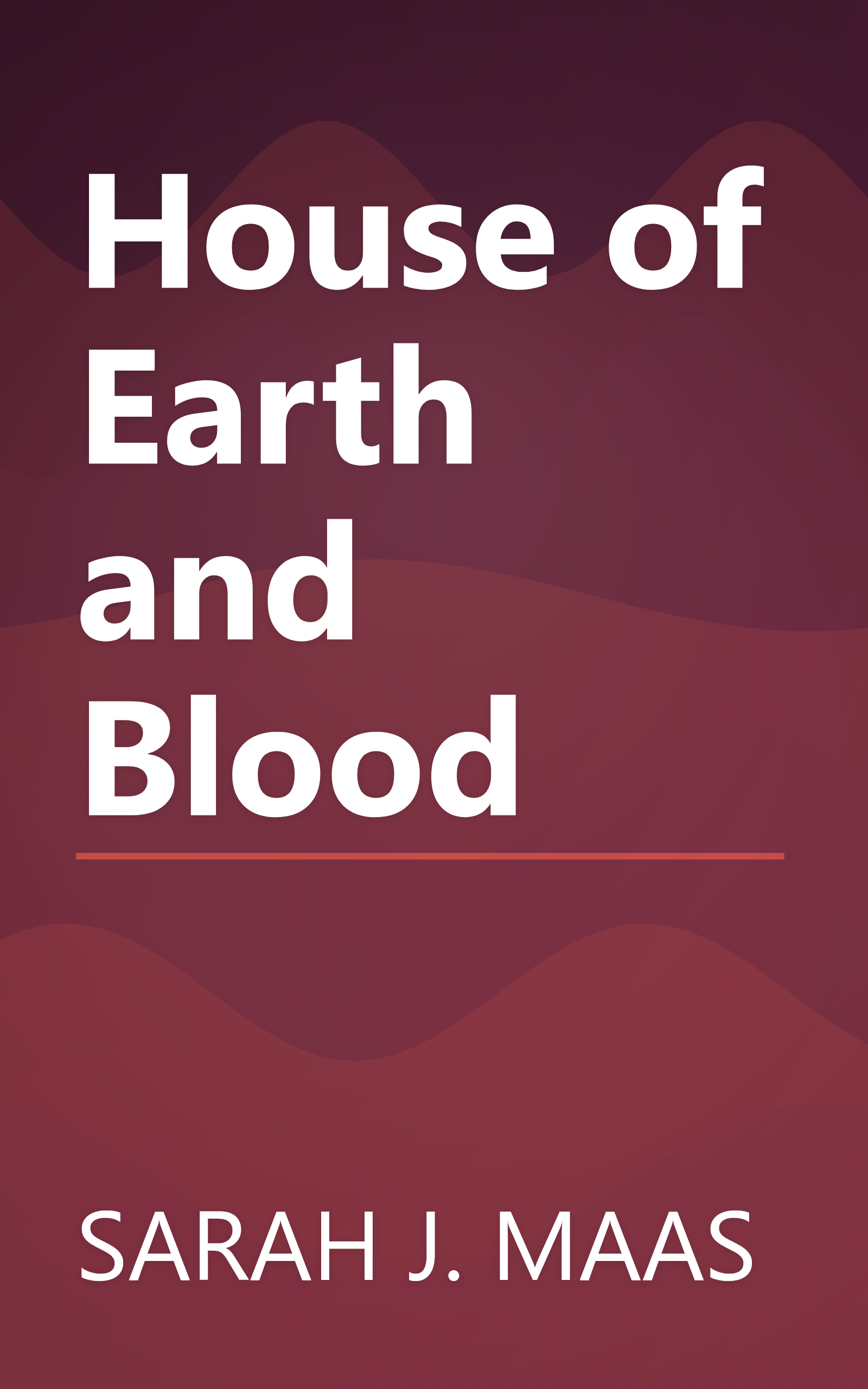 House of Earth and Blood book cover