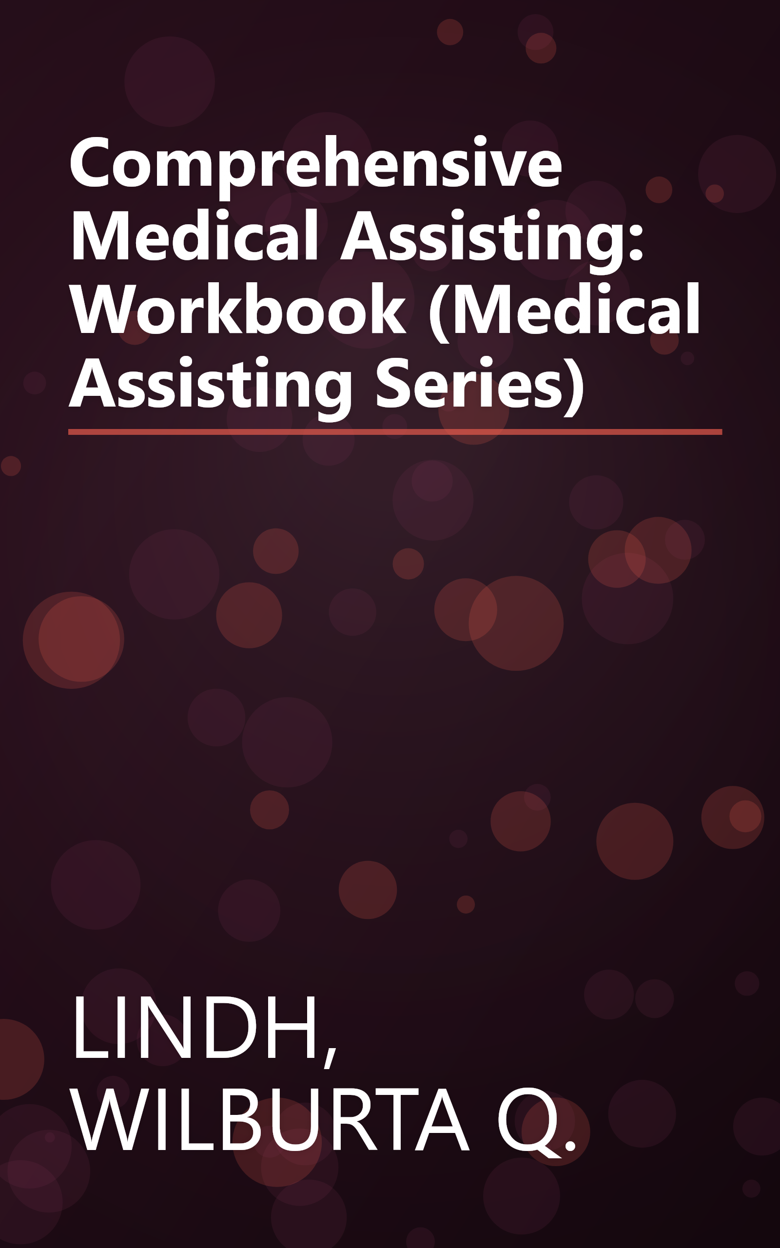 Comprehensive Medical Assisting: Workbook (Medical Assisting Series) book cover