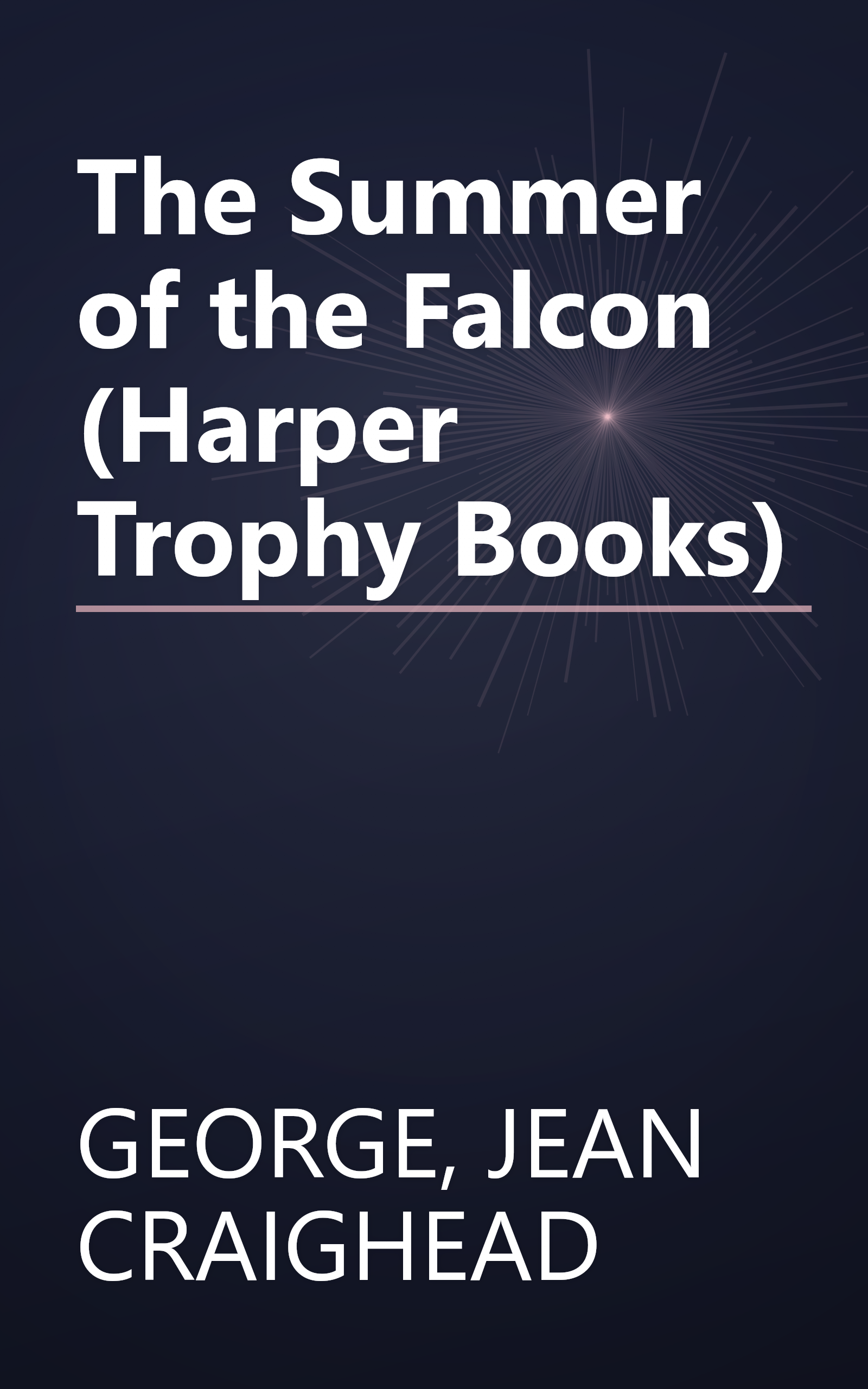 The Summer of the Falcon (Harper Trophy Books) book cover