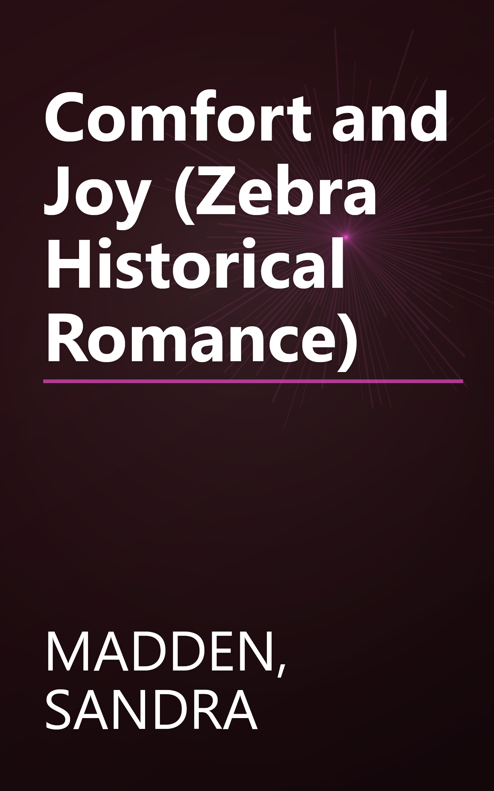 Comfort and Joy (Zebra Historical Romance) book cover