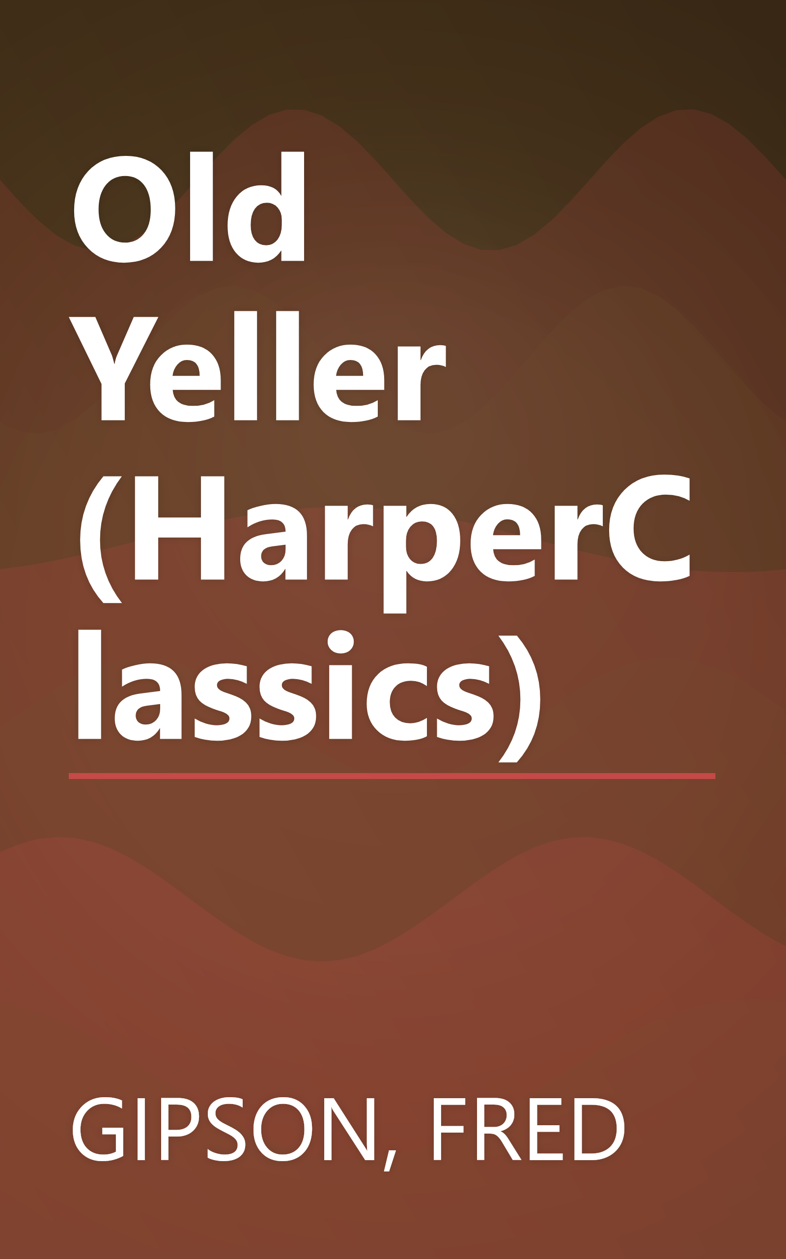 Old Yeller (HarperClassics) book cover