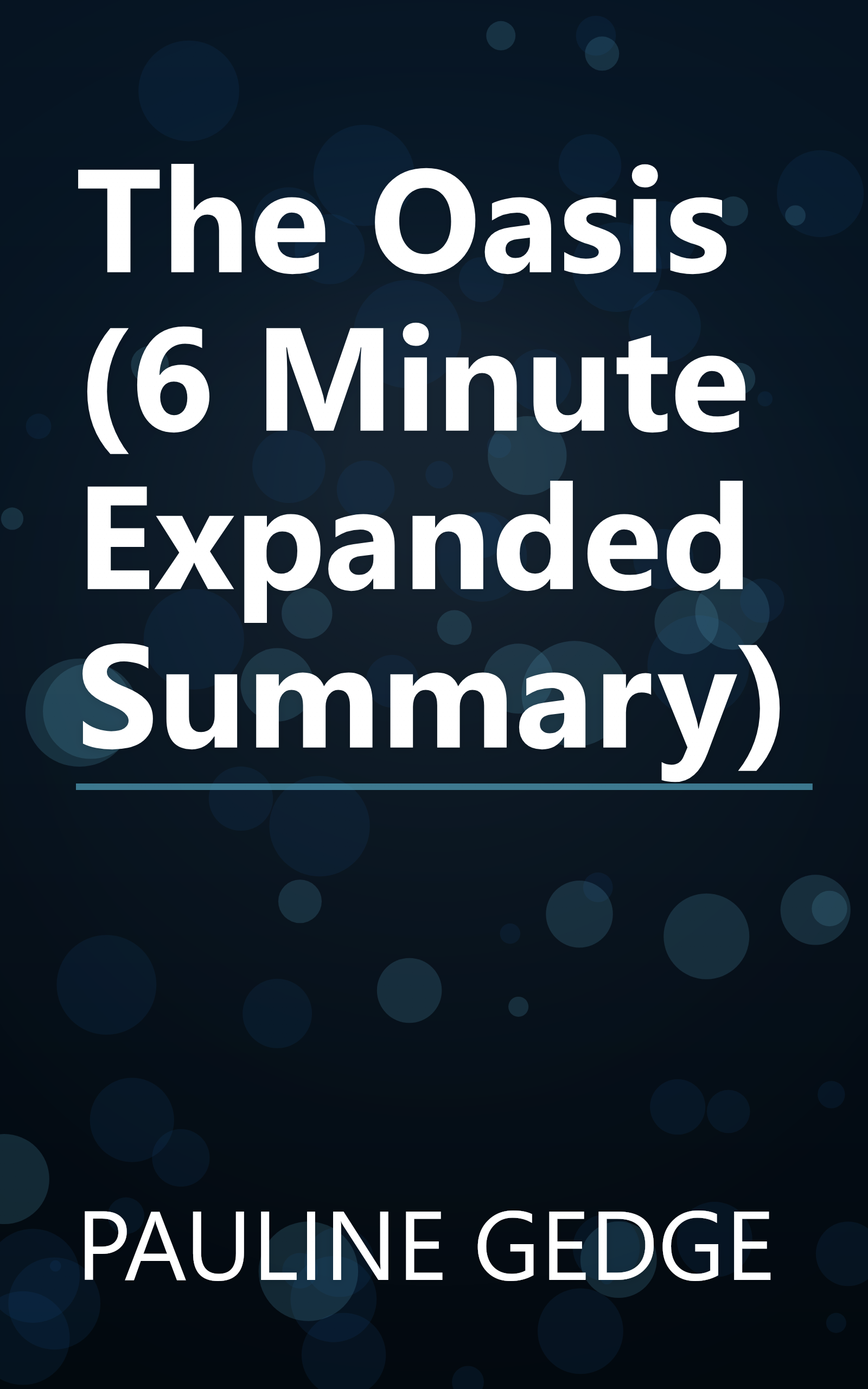 The Oasis (6 Minute   Expanded Summary) book cover