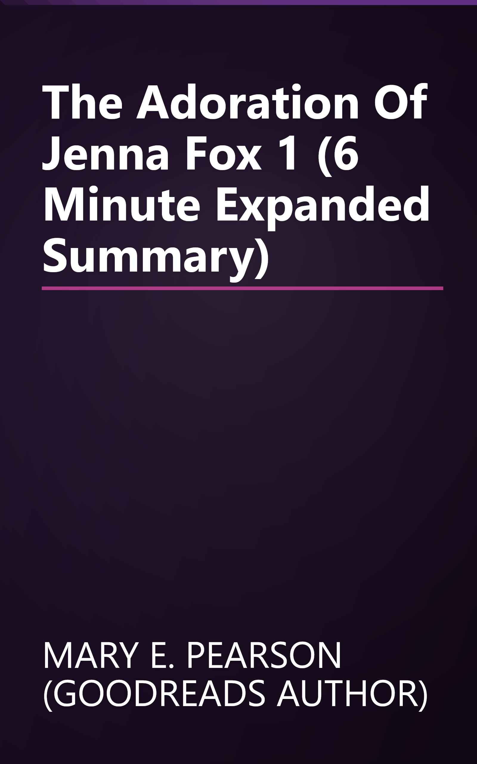 The Adoration Of Jenna Fox 1 (6 Minute   Expanded Summary) book cover