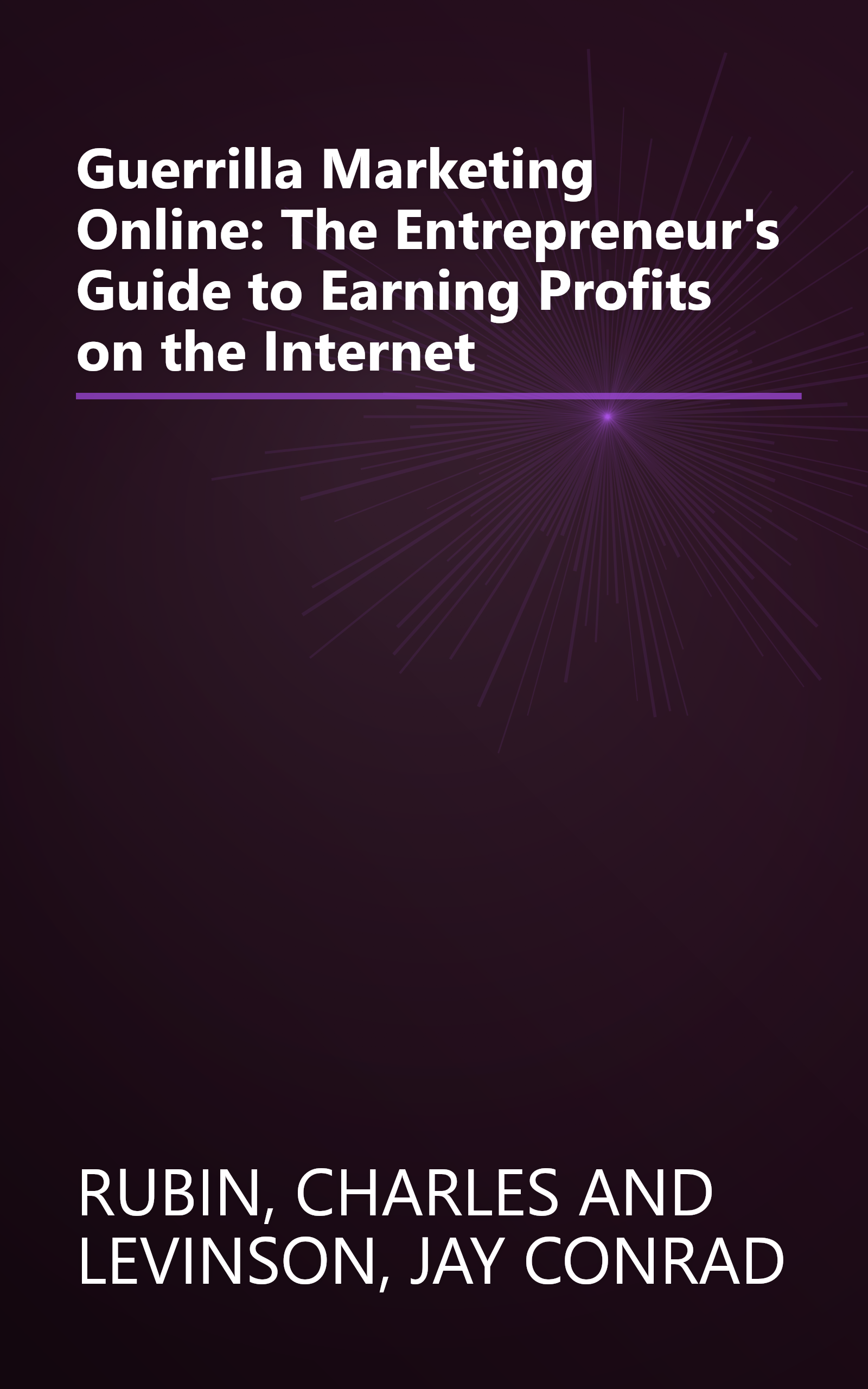 Guerrilla Marketing Online: The Entrepreneur's Guide to Earning Profits on the Internet book cover