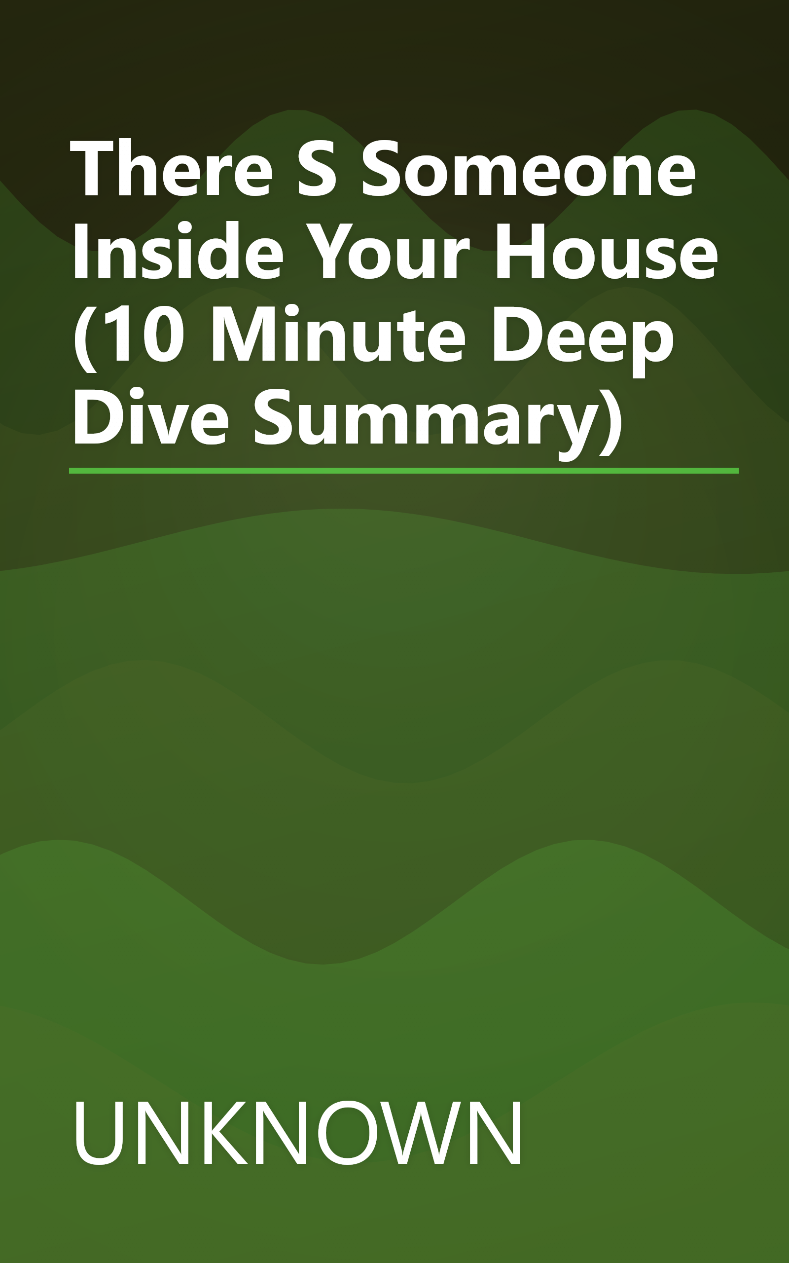 There S Someone Inside Your House (10 Minute   Deep Dive Summary) book cover
