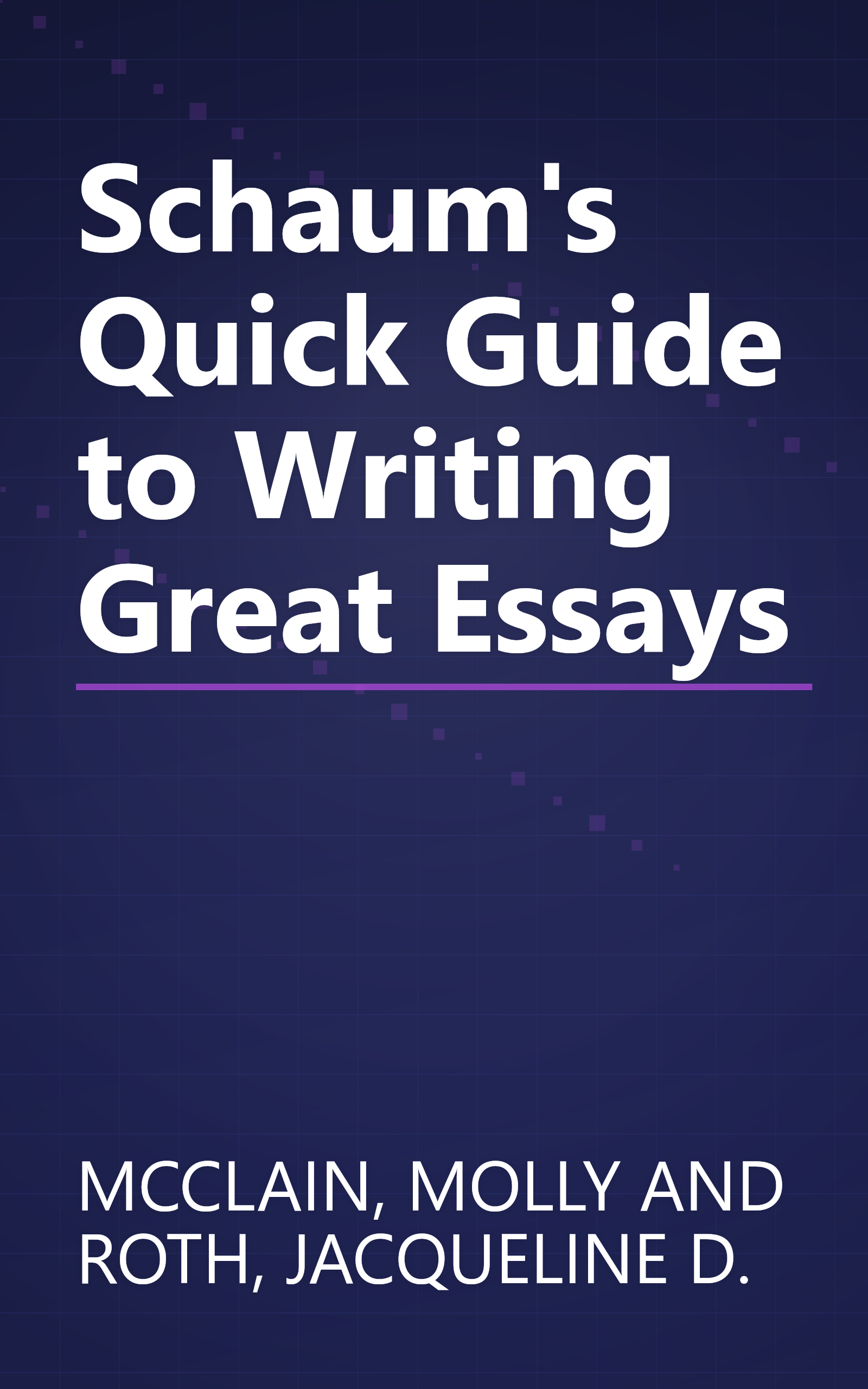 Schaum's Quick Guide to Writing Great Essays book cover