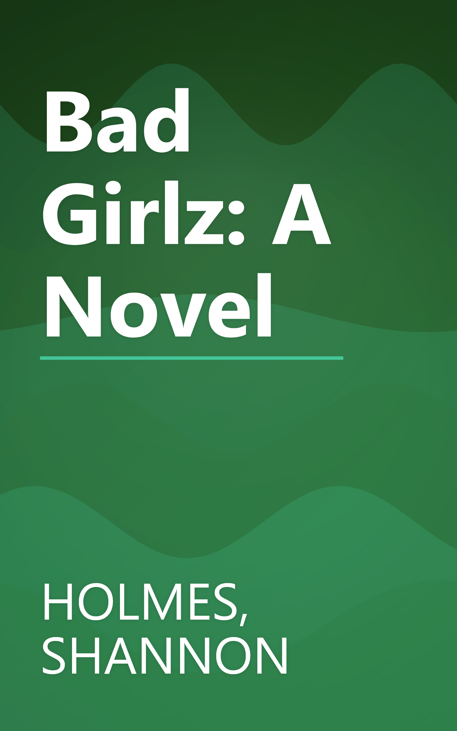 Bad Girlz: A Novel book cover