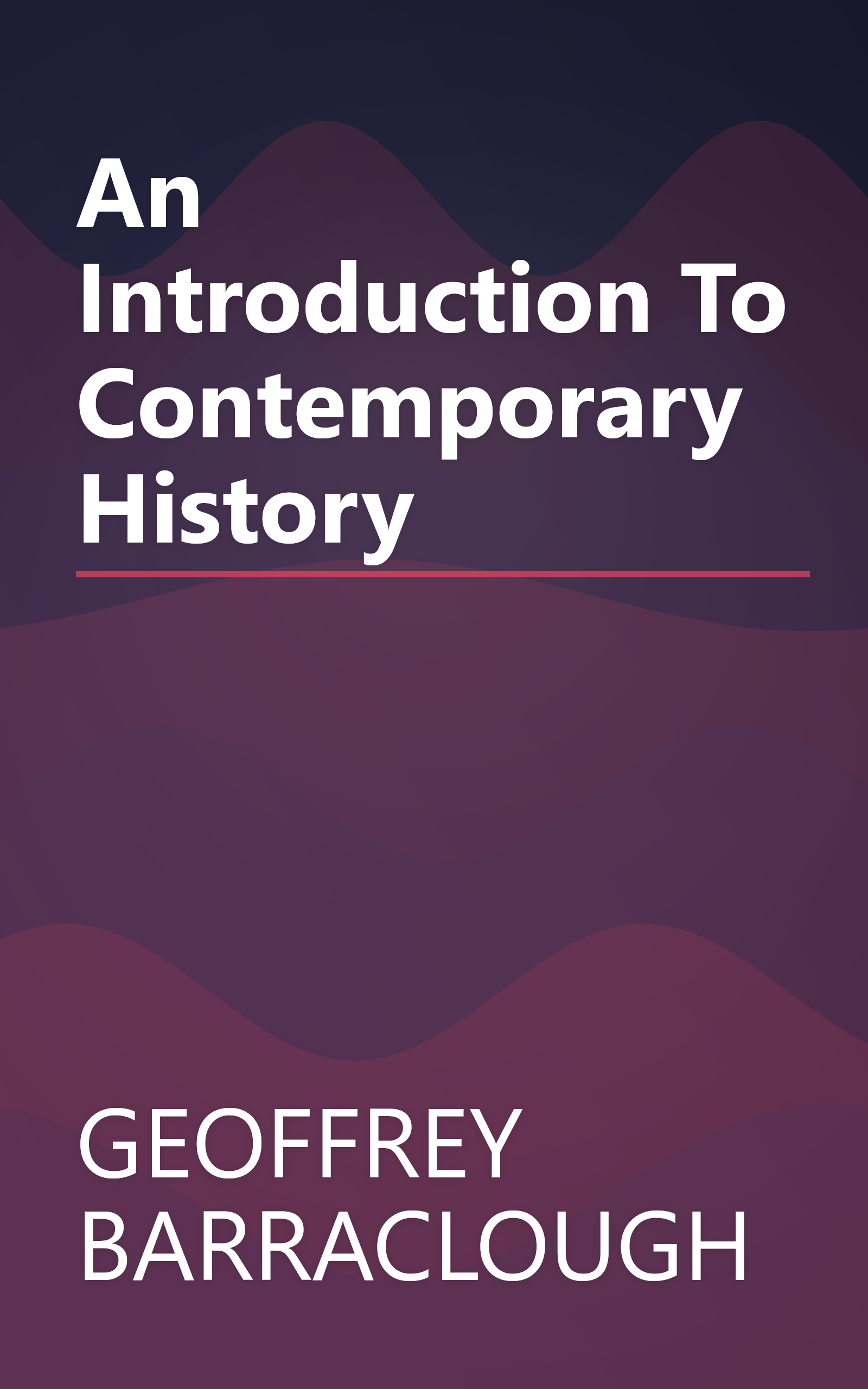 An Introduction To Contemporary History book cover