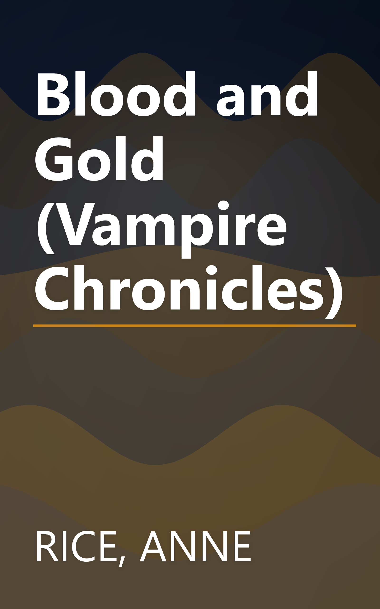 Blood and Gold (Vampire Chronicles) book cover