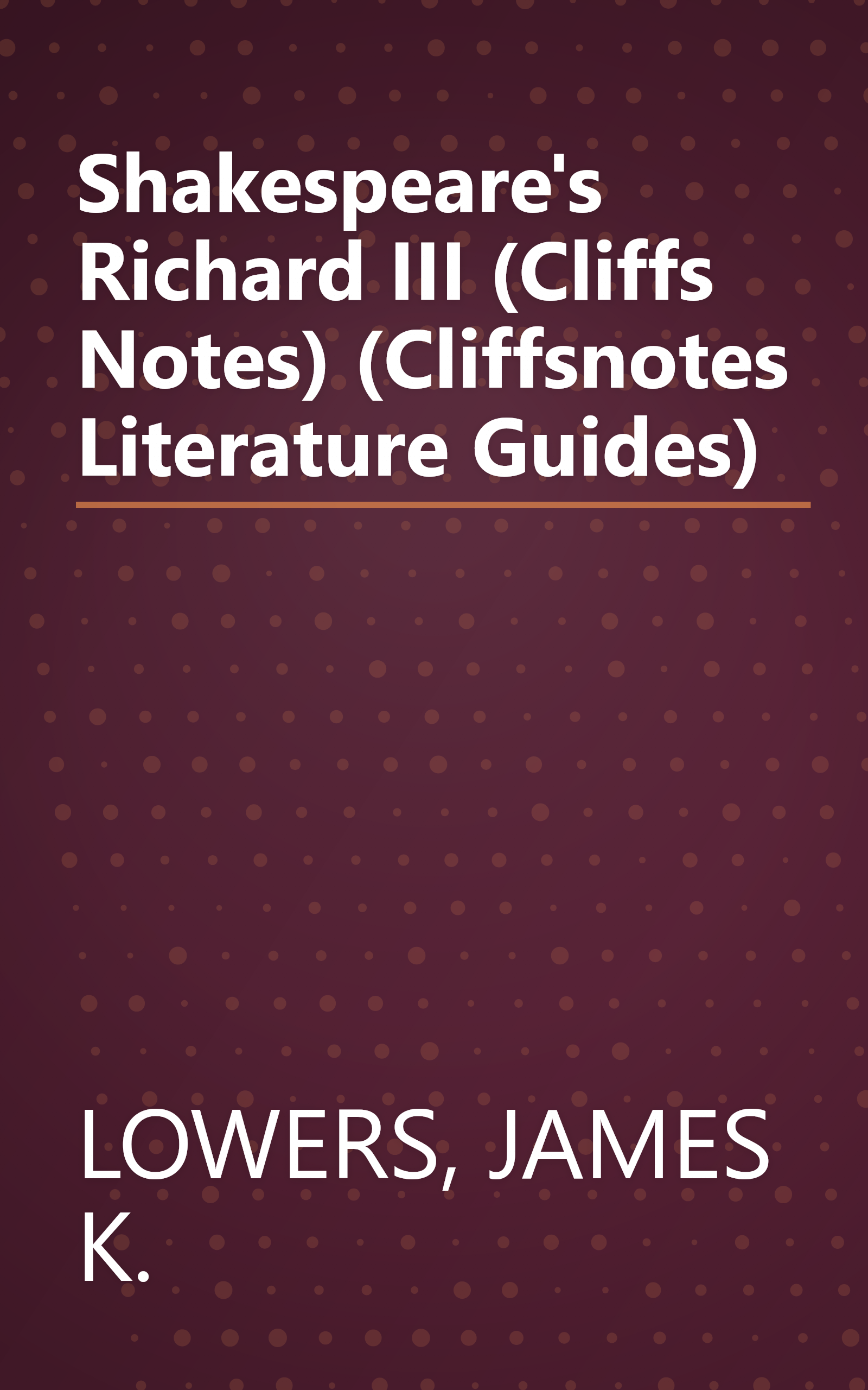 Shakespeare's Richard III (Cliffs Notes) (Cliffsnotes Literature Guides) book cover