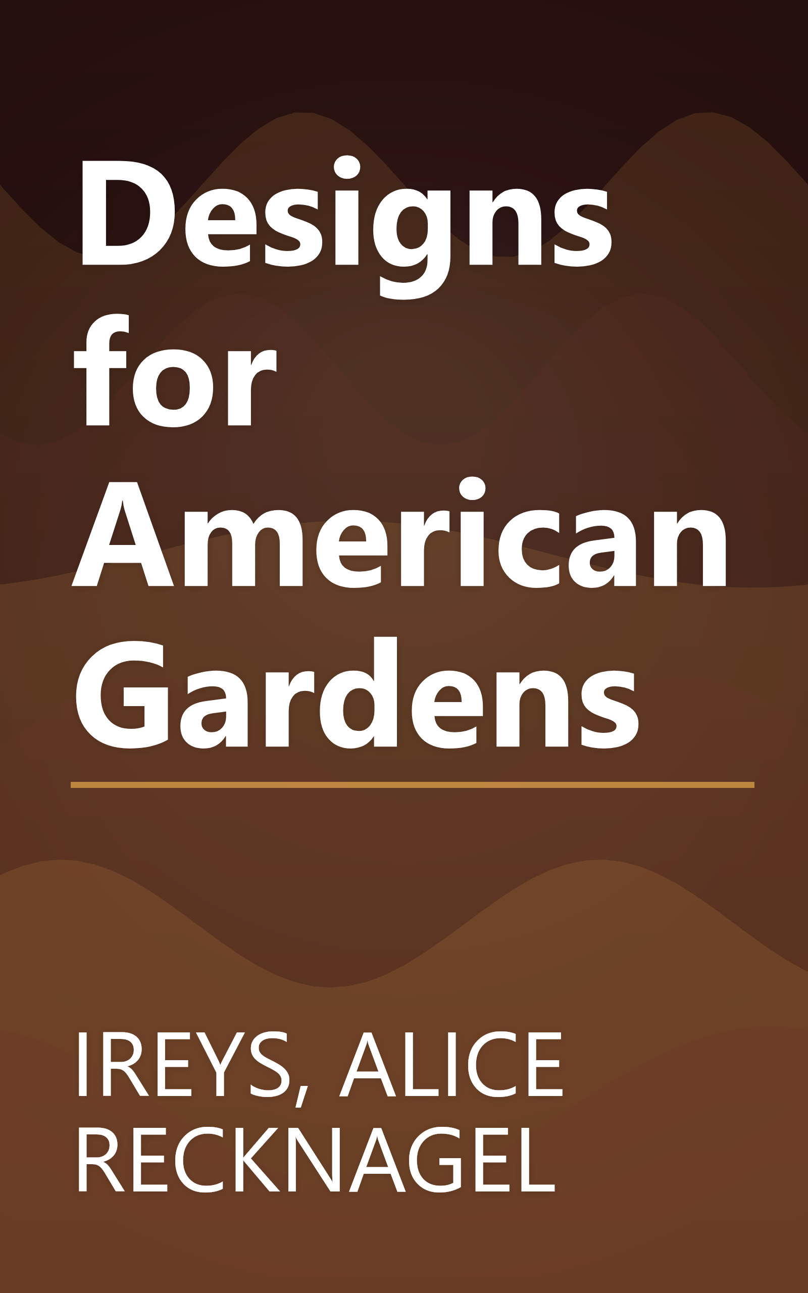Designs for American Gardens book cover