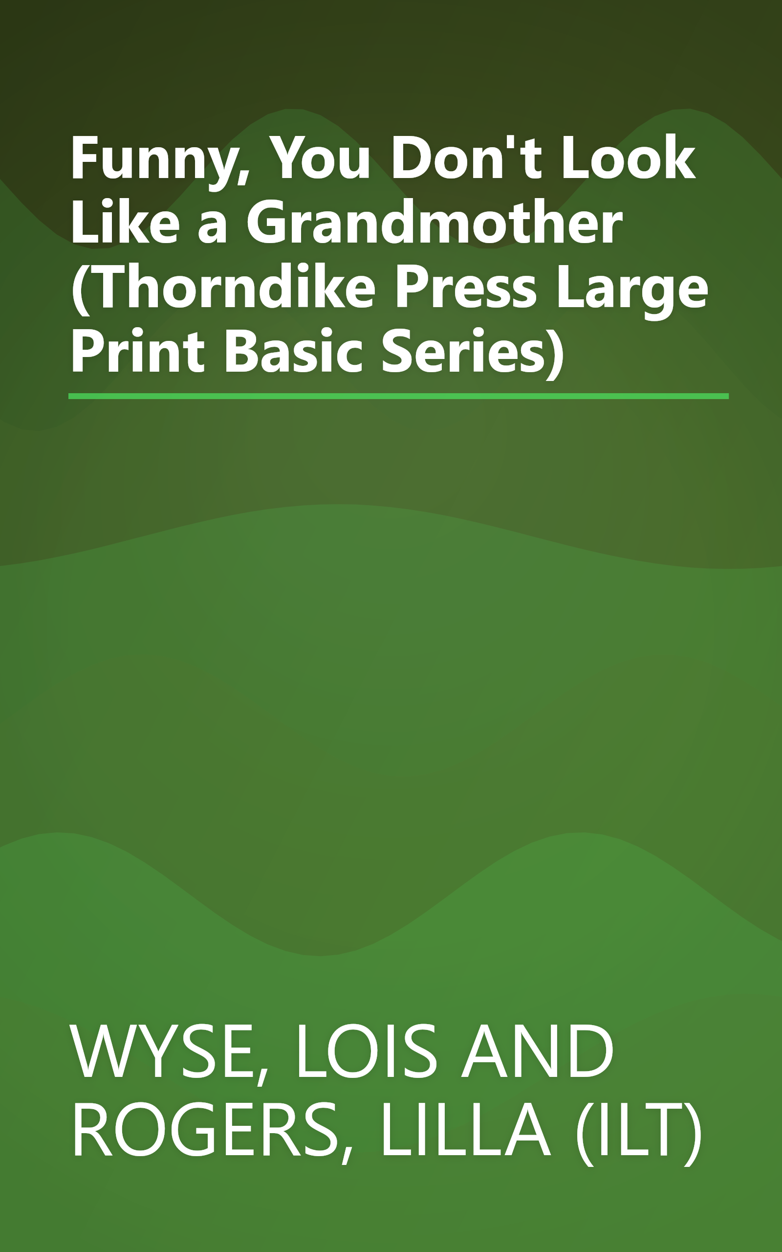 Funny, You Don't Look Like a Grandmother (Thorndike Press Large Print Basic Series) book cover