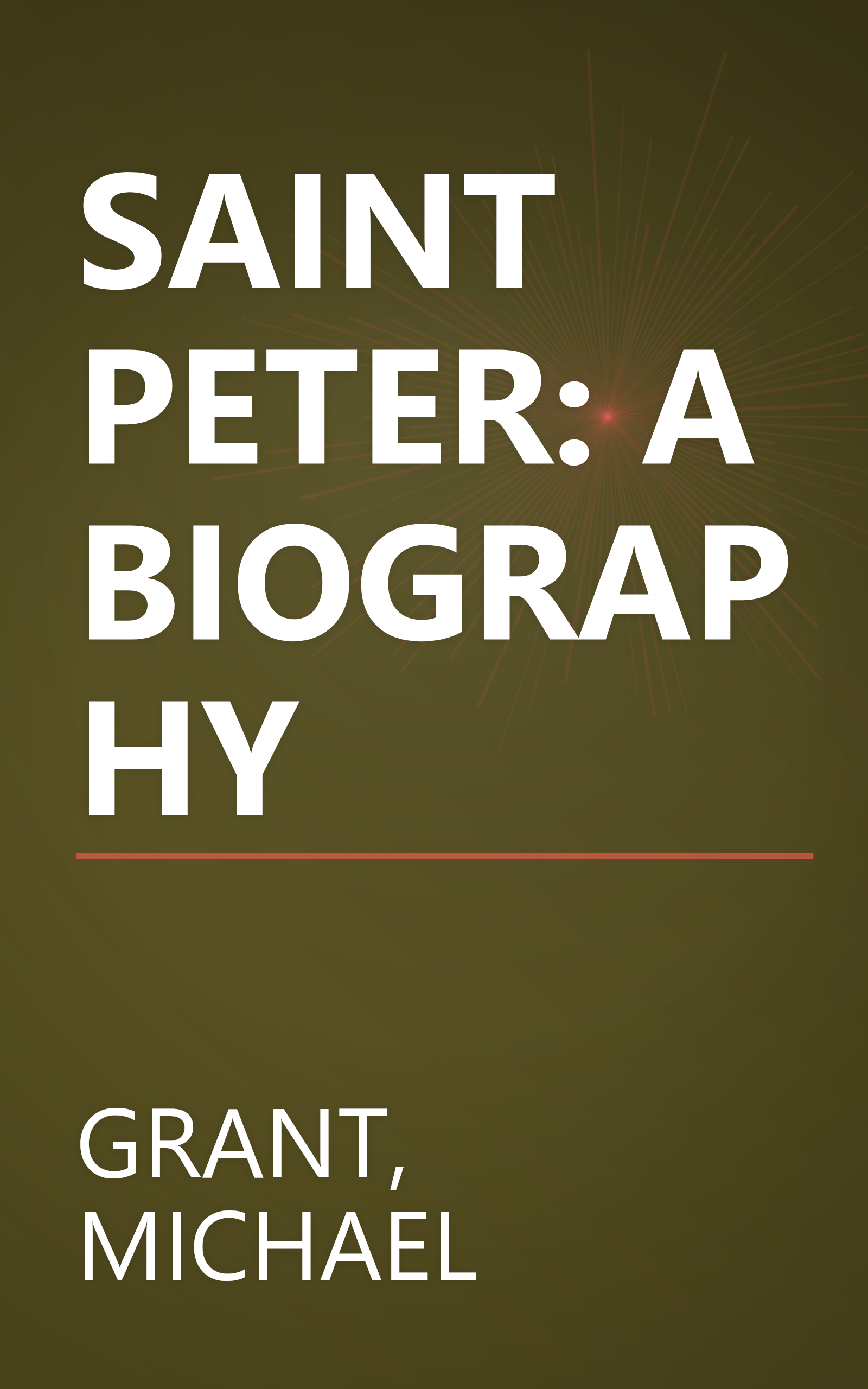 SAINT PETER: A BIOGRAPHY book cover