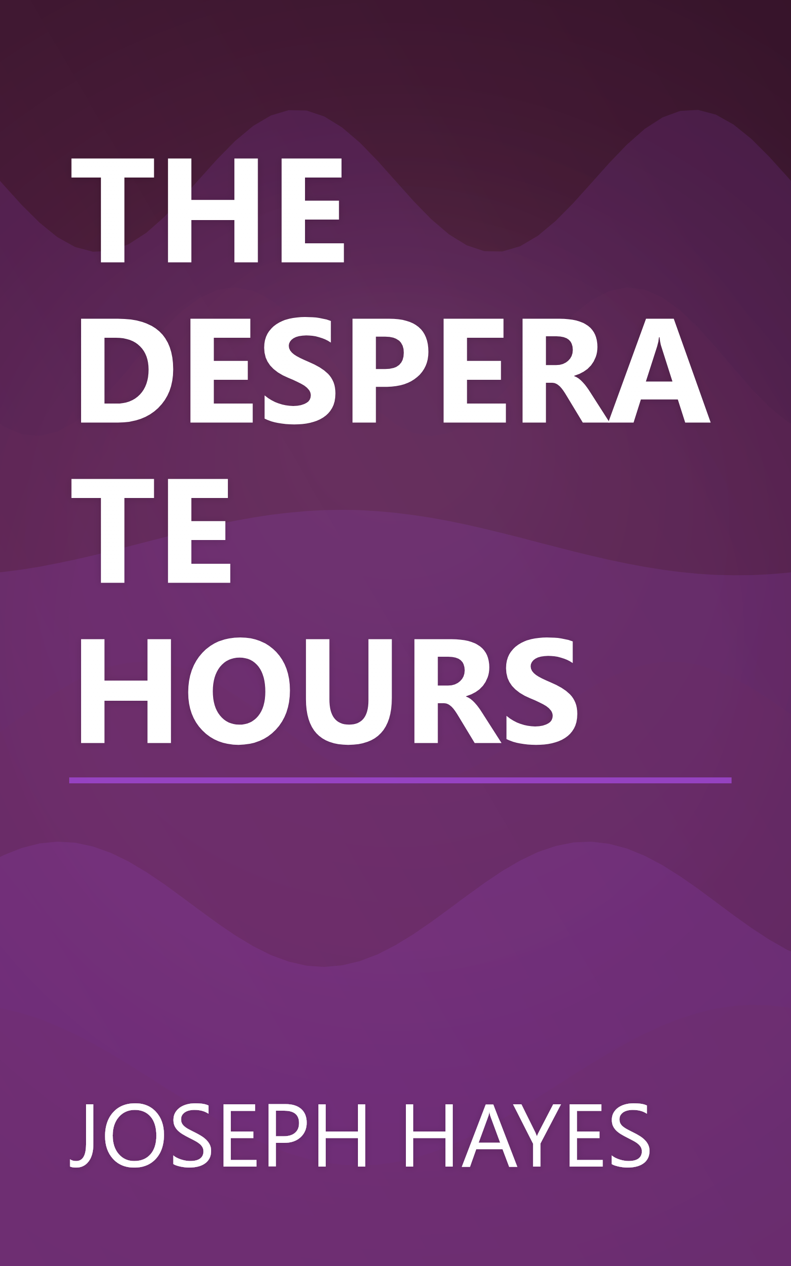 THE DESPERATE HOURS book cover