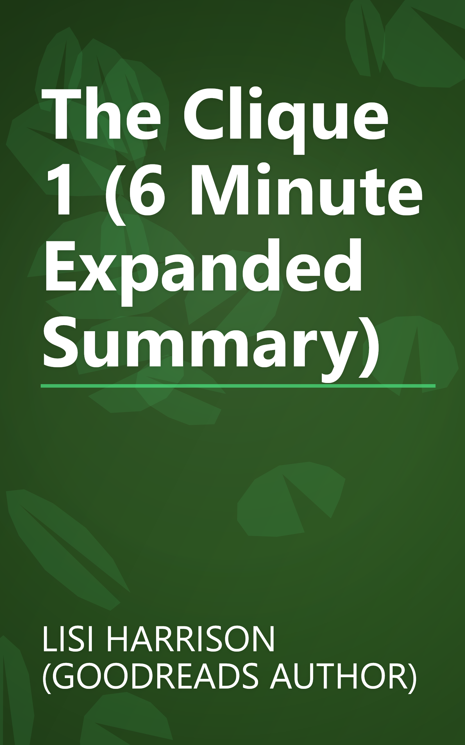 The Clique 1 (6 Minute   Expanded Summary) book cover