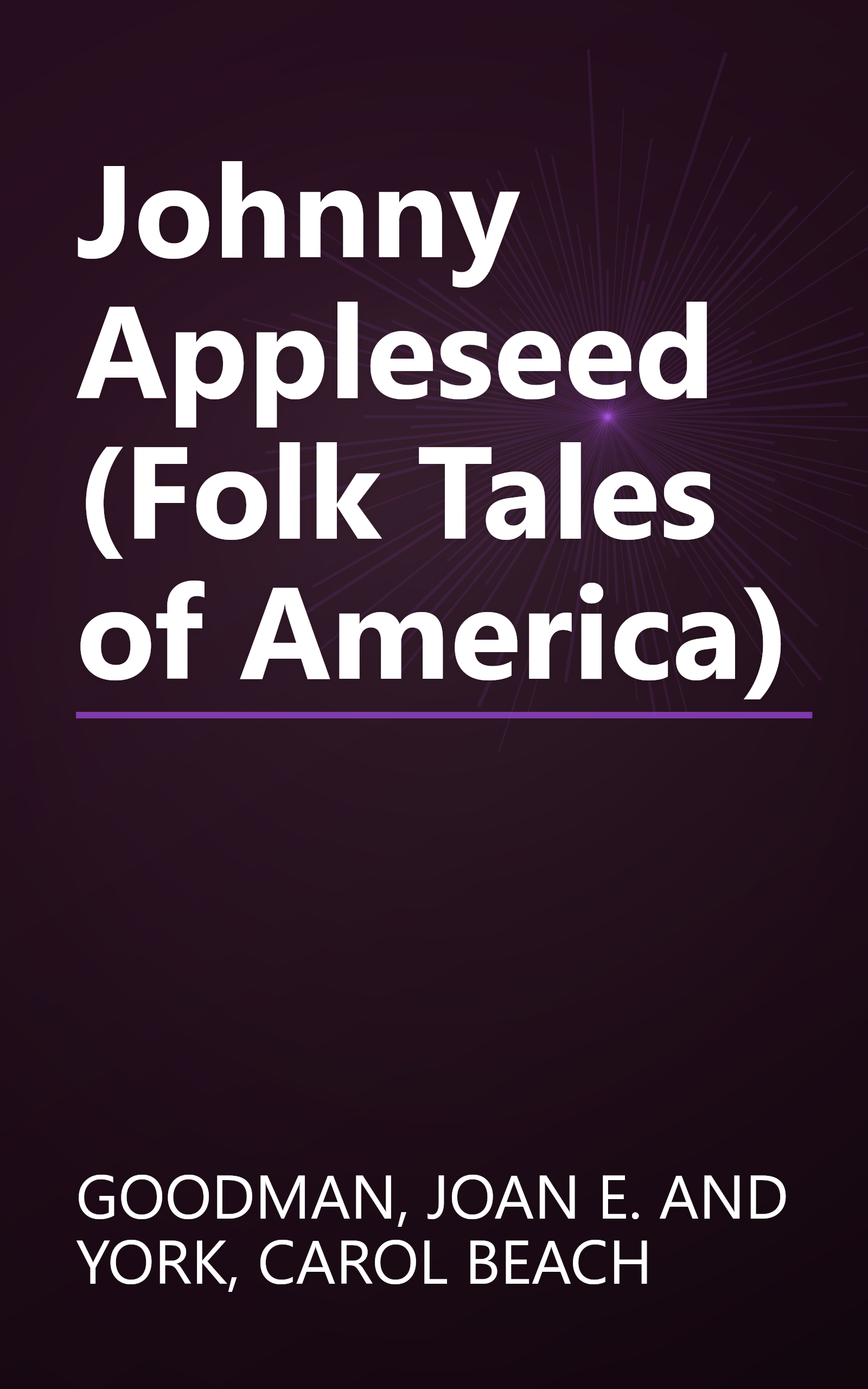 Johnny Appleseed (Folk Tales of America) book cover