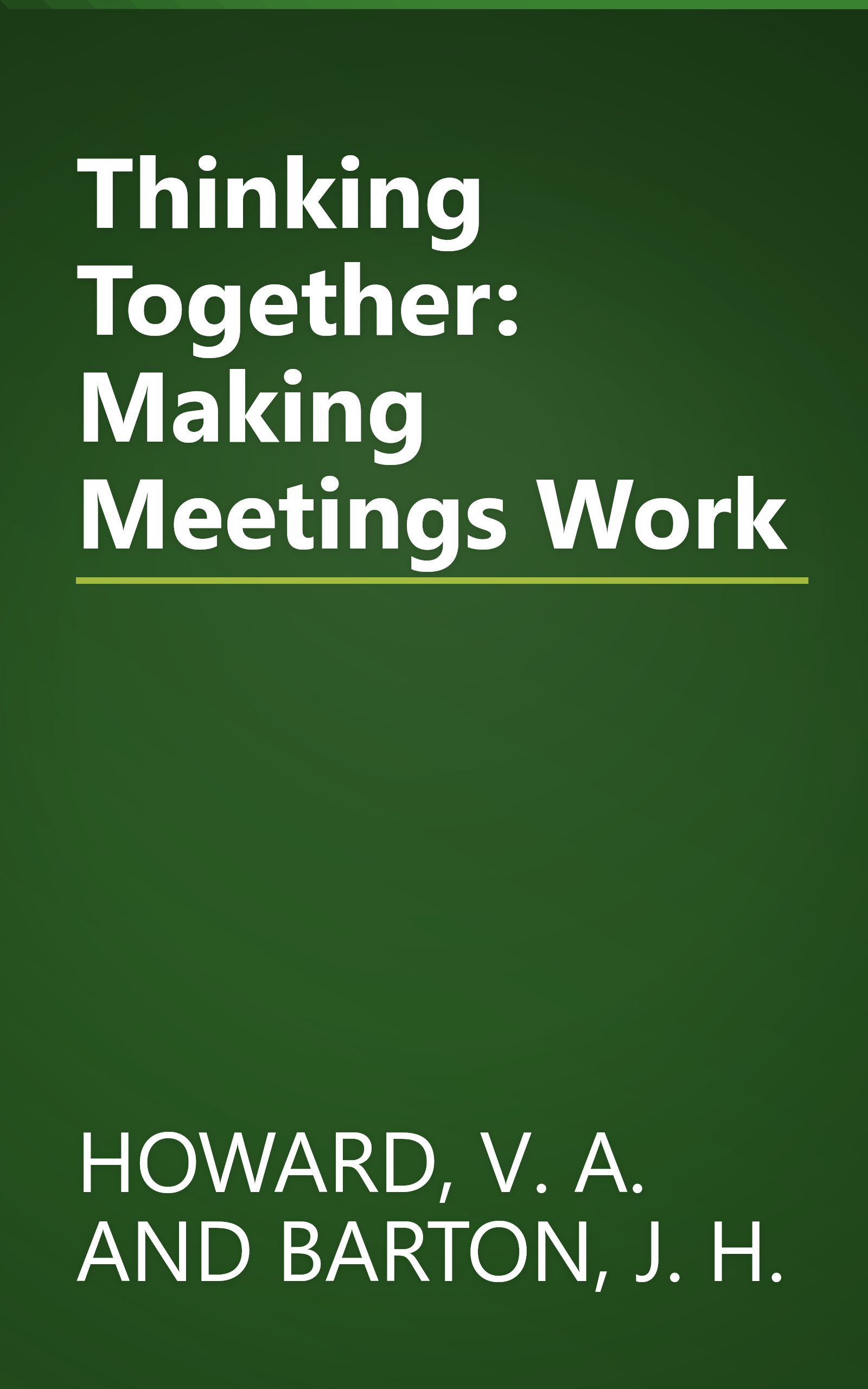 Thinking Together: Making Meetings Work book cover